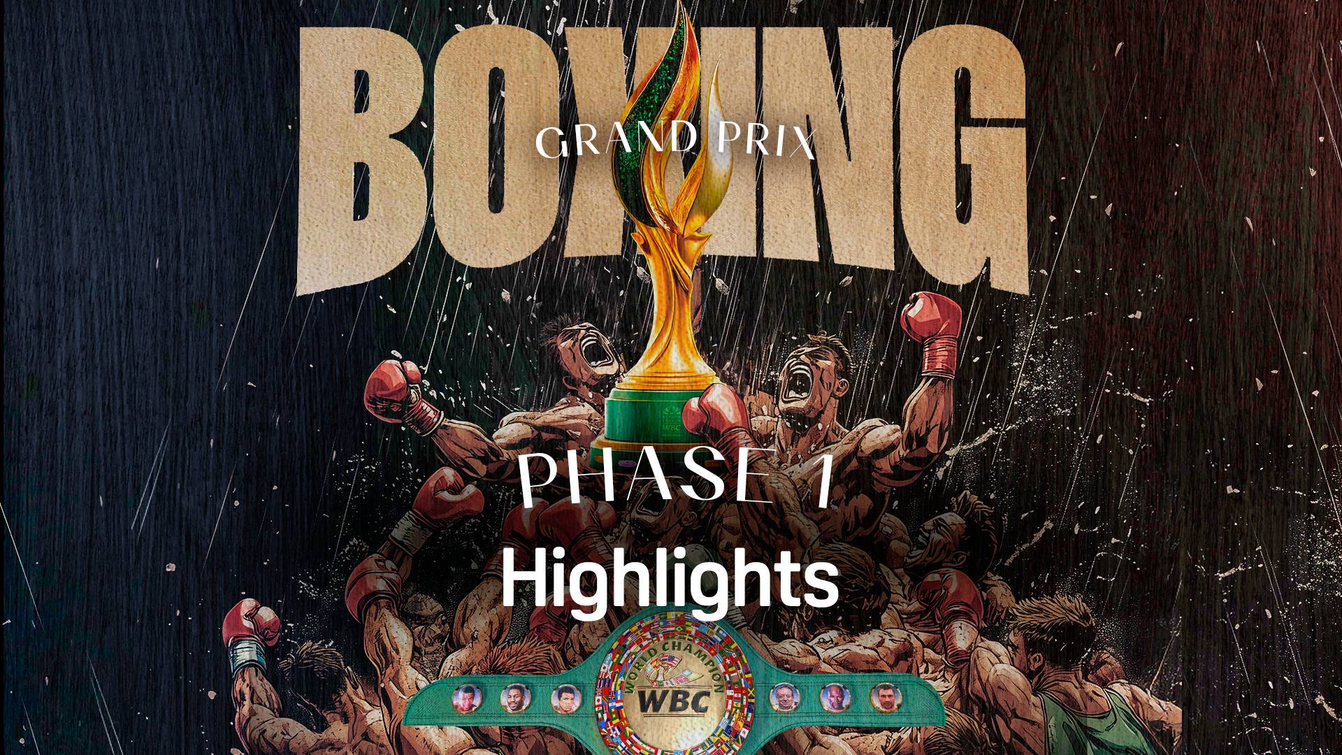 Watch WBC Boxing Grand Prix: Phase 1, Day 1 | Highlights Online | DAZN MA