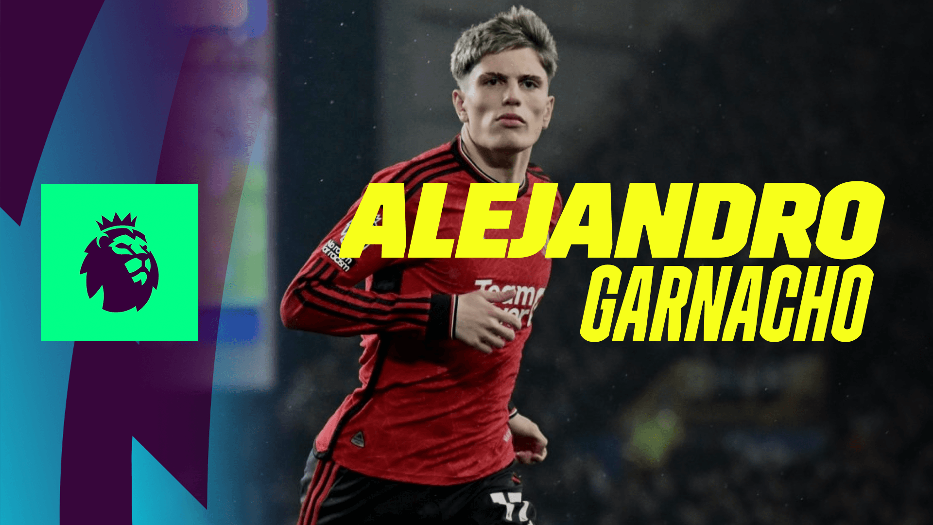 Watch Alejandro Garnacho | Everton x Man. United Online | DAZN PT