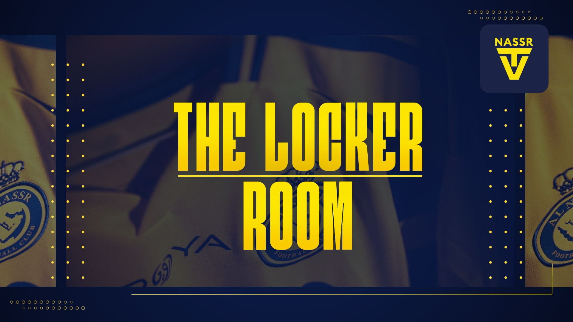 Watch The Locker Room: Al Raed vs. Al Nassr (In Arabic) Online | DAZN PL