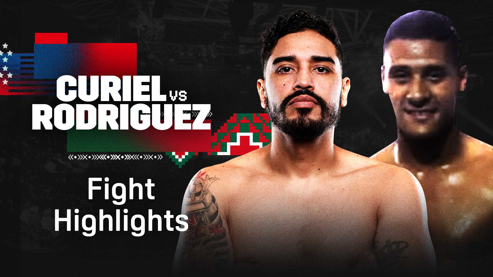 Watch Curiel vs. Rodriguez: Fight Highlights Live Stream Online | DAZN SG