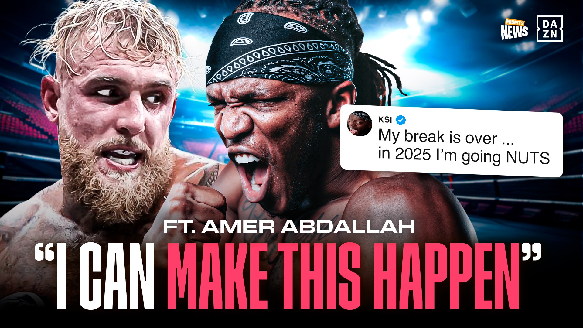 Watch Exclusive Insights on KSI vs. Jake Paul with Amer Abdallah ...