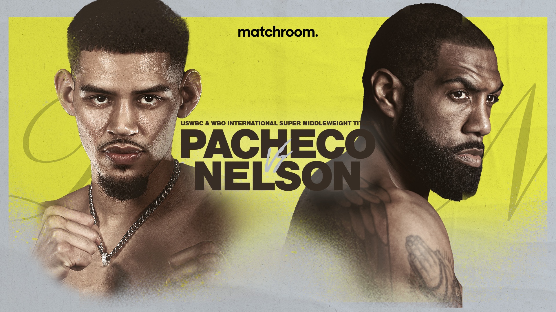 Watch Pacheco vs. Nelson: Full Event Replay Live Stream | DAZN MW