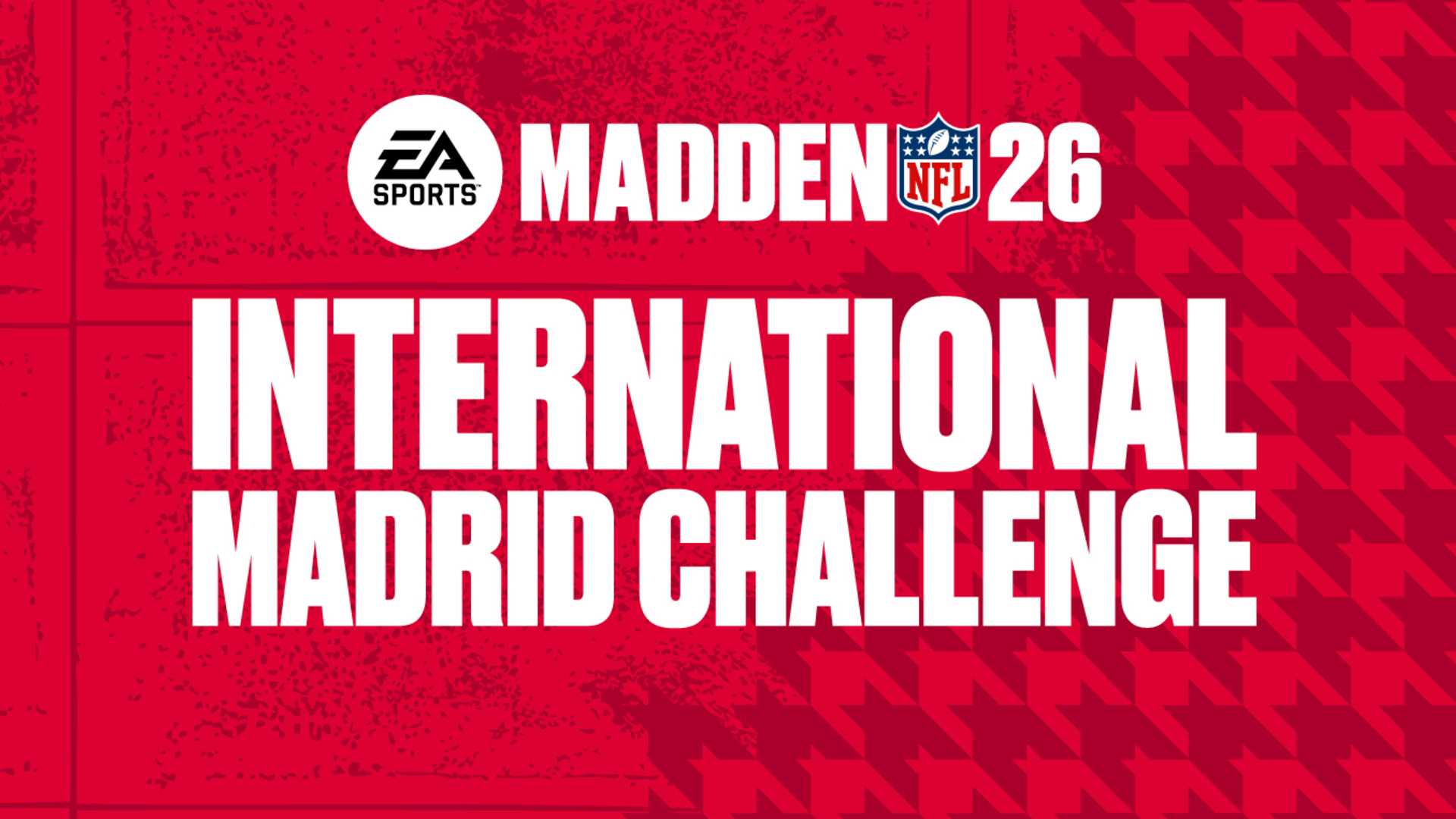 Watch Madden 26: International Madrid Challenge Live Stream Online | DAZN CM