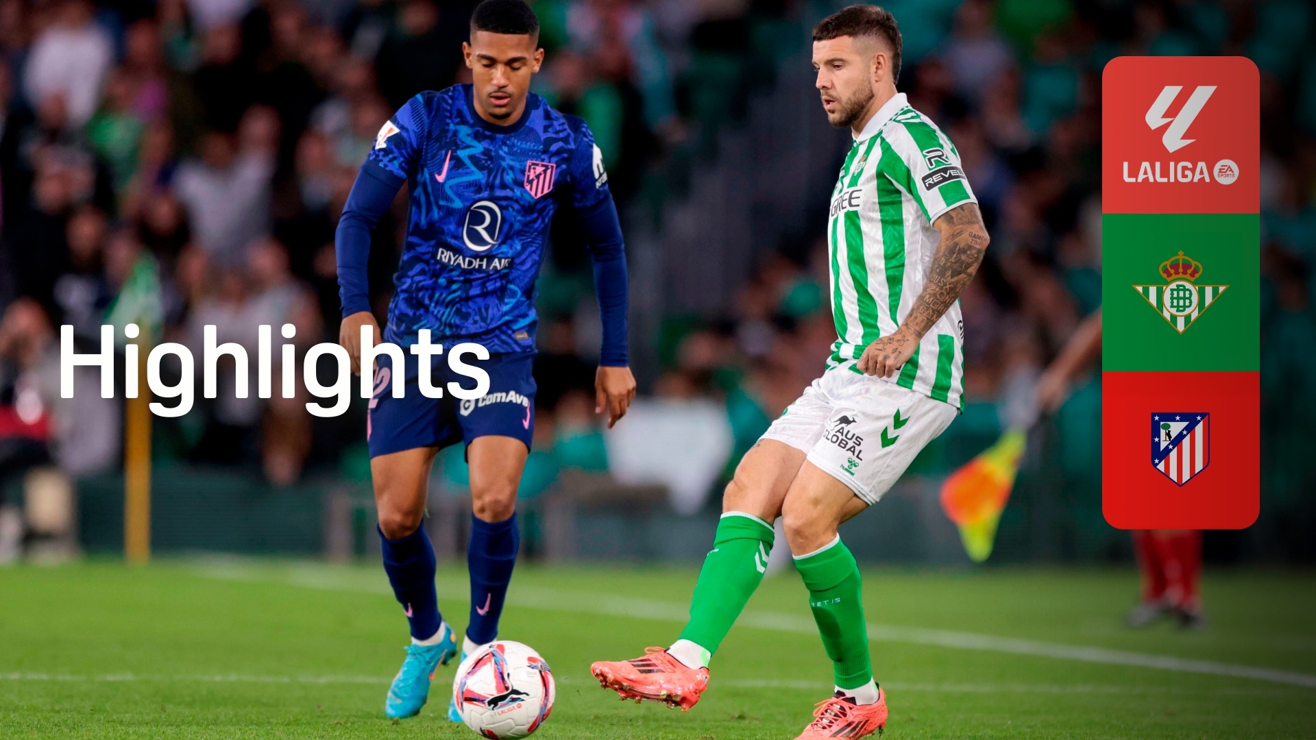Watch Real Betis v Atlético Madrid Online | DAZN TW