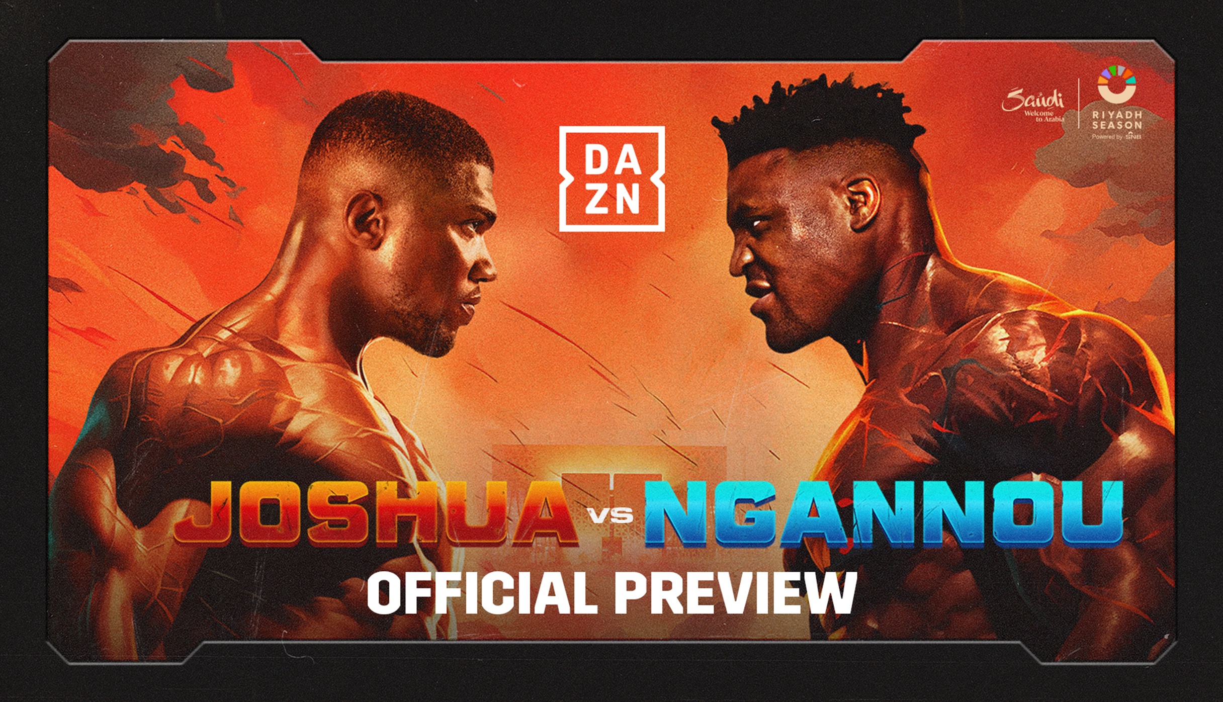 Regarder Joshua vs. Ngannou : Aperçu Officiel du Combat Online | DAZN CA