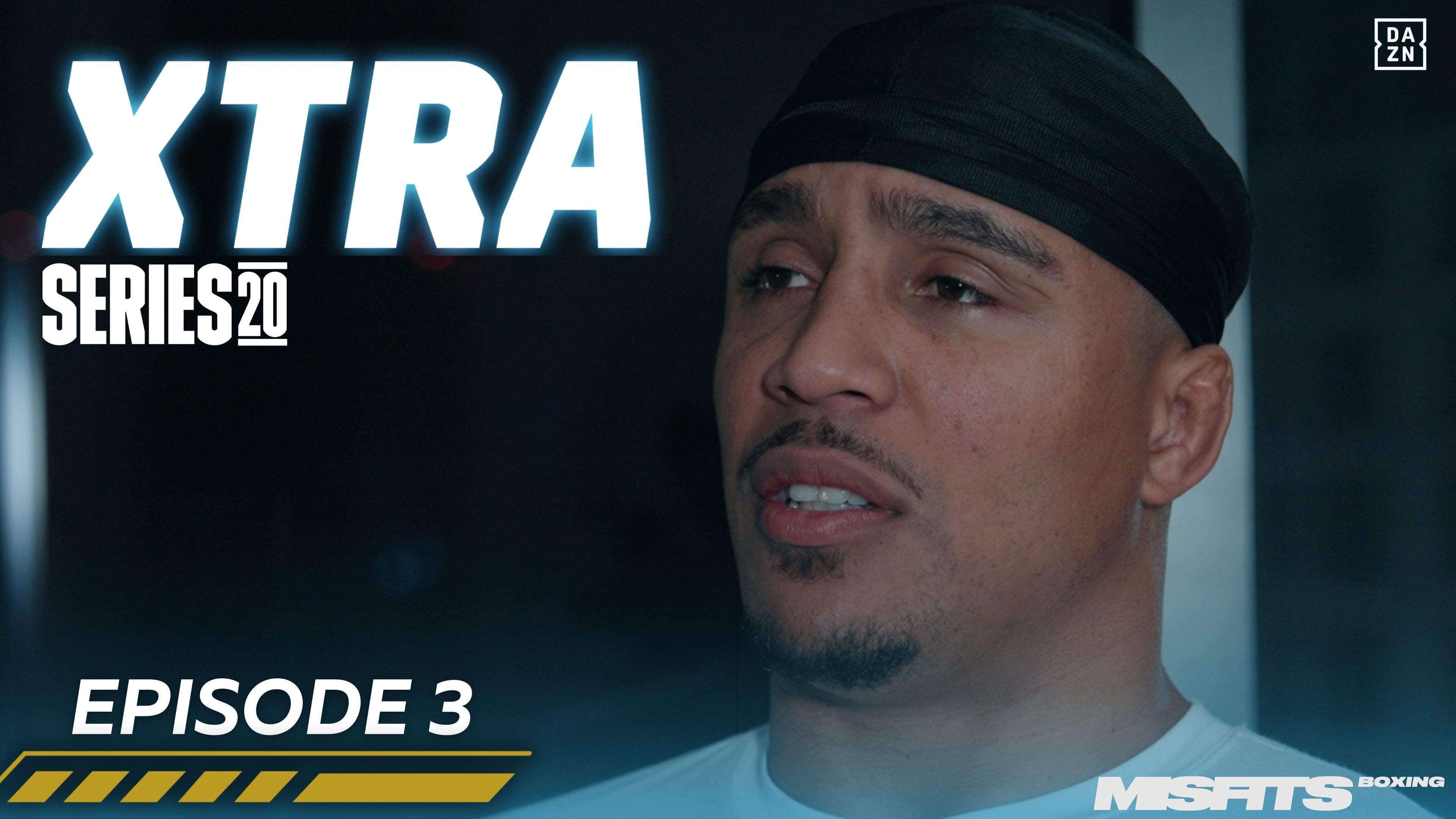 Watch XTRA Series 20 | Episode 3: Press Conference Online | DAZN CA
