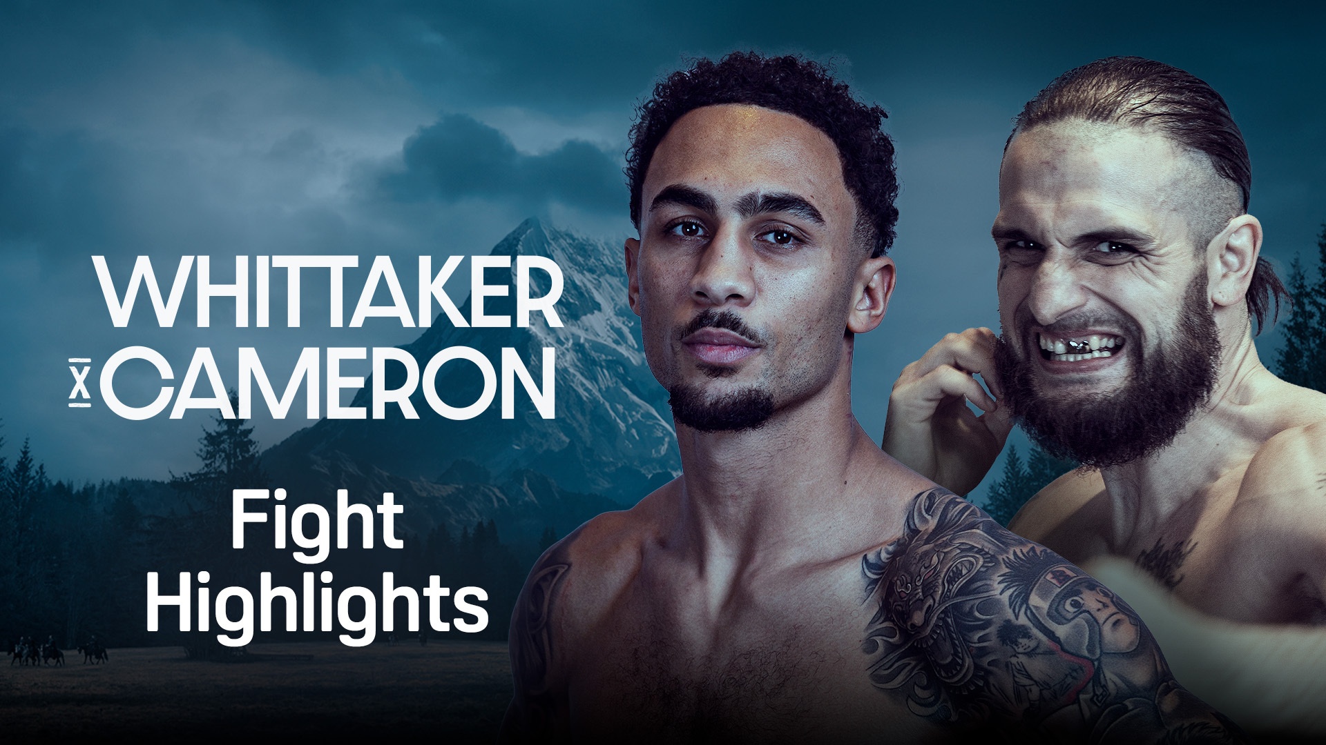 Watch Whittaker vs. Cameron: Fight Highlights Online | DAZN GB