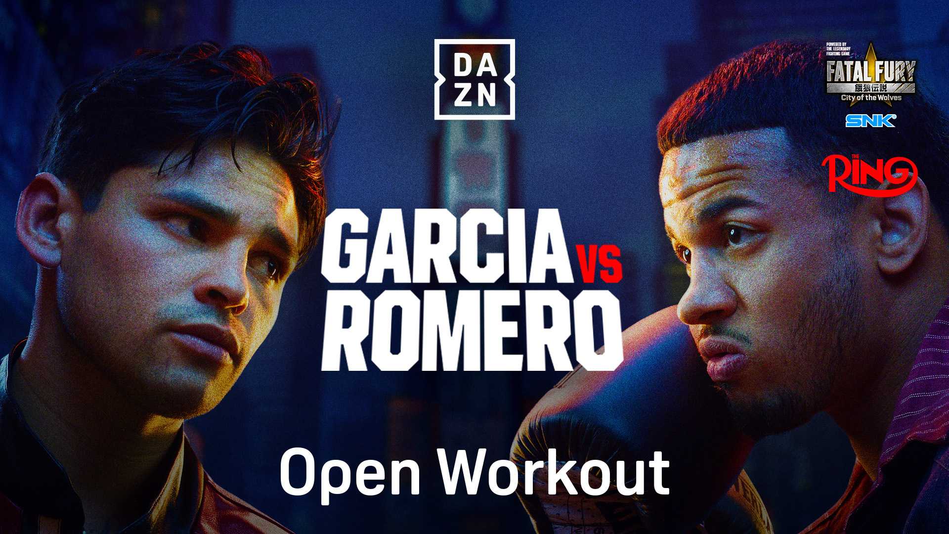 Watch Garcia vs. Romero: Open Workouts Live Stream | DAZN PS