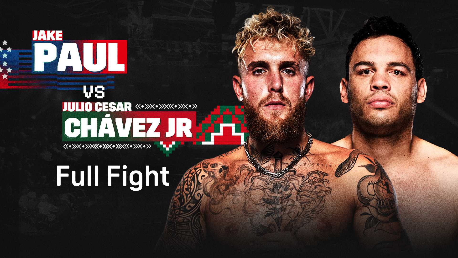 Watch Jake Paul vs. Chavez Jr.: Full Fight Online | DAZN JO