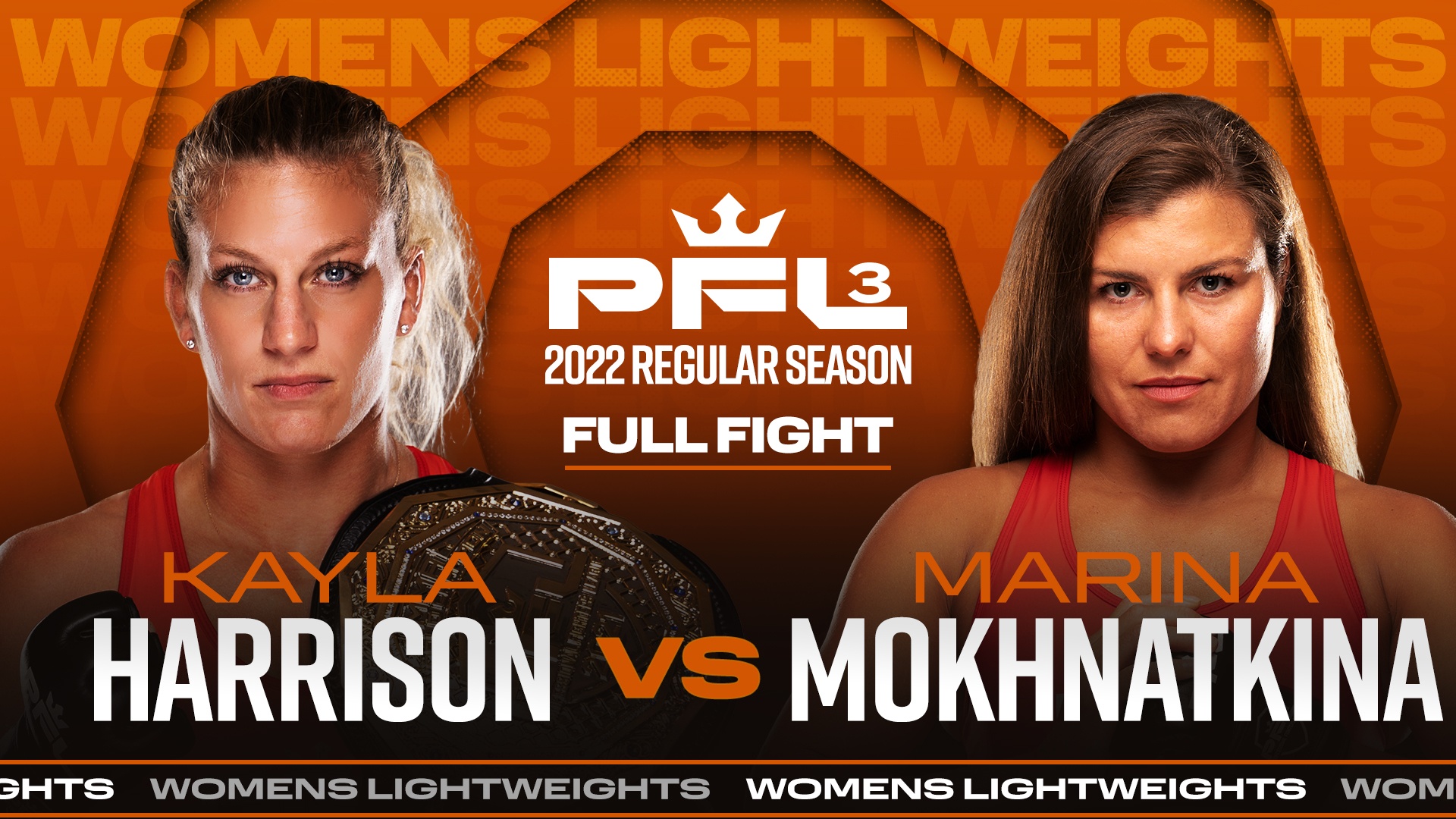Watch PFL 3: Harrison vs. Mokhnatkina Online | DAZN QA