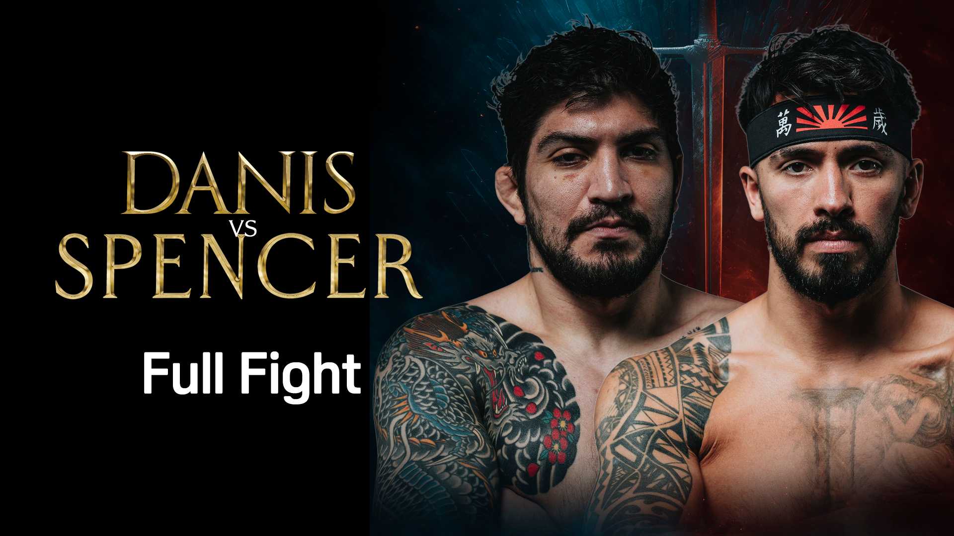 Watch Dillon Danis vs. Warren Spencer: Full Fight Online | DAZN LC