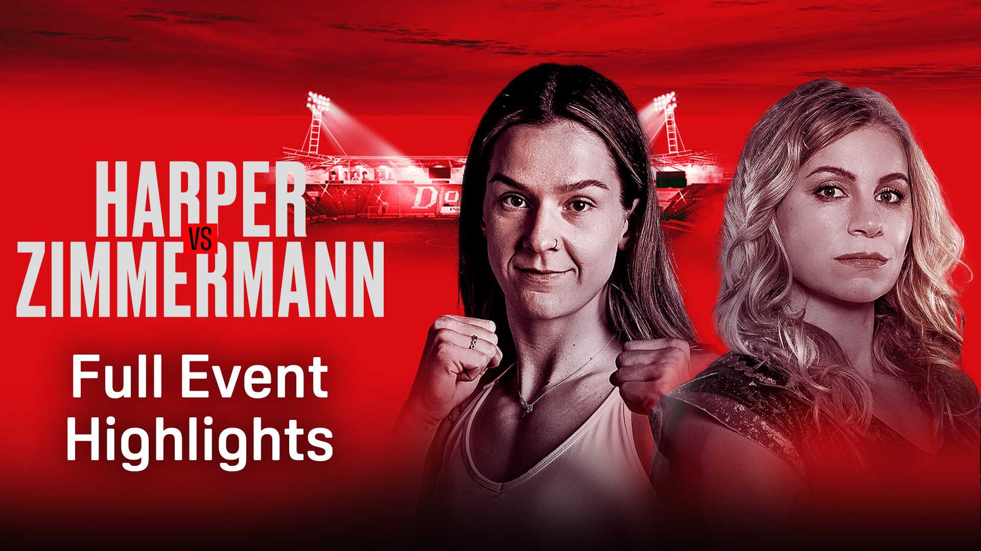 Watch Harper vs. Zimmerman: Full Event Highlights Online | DAZN GB