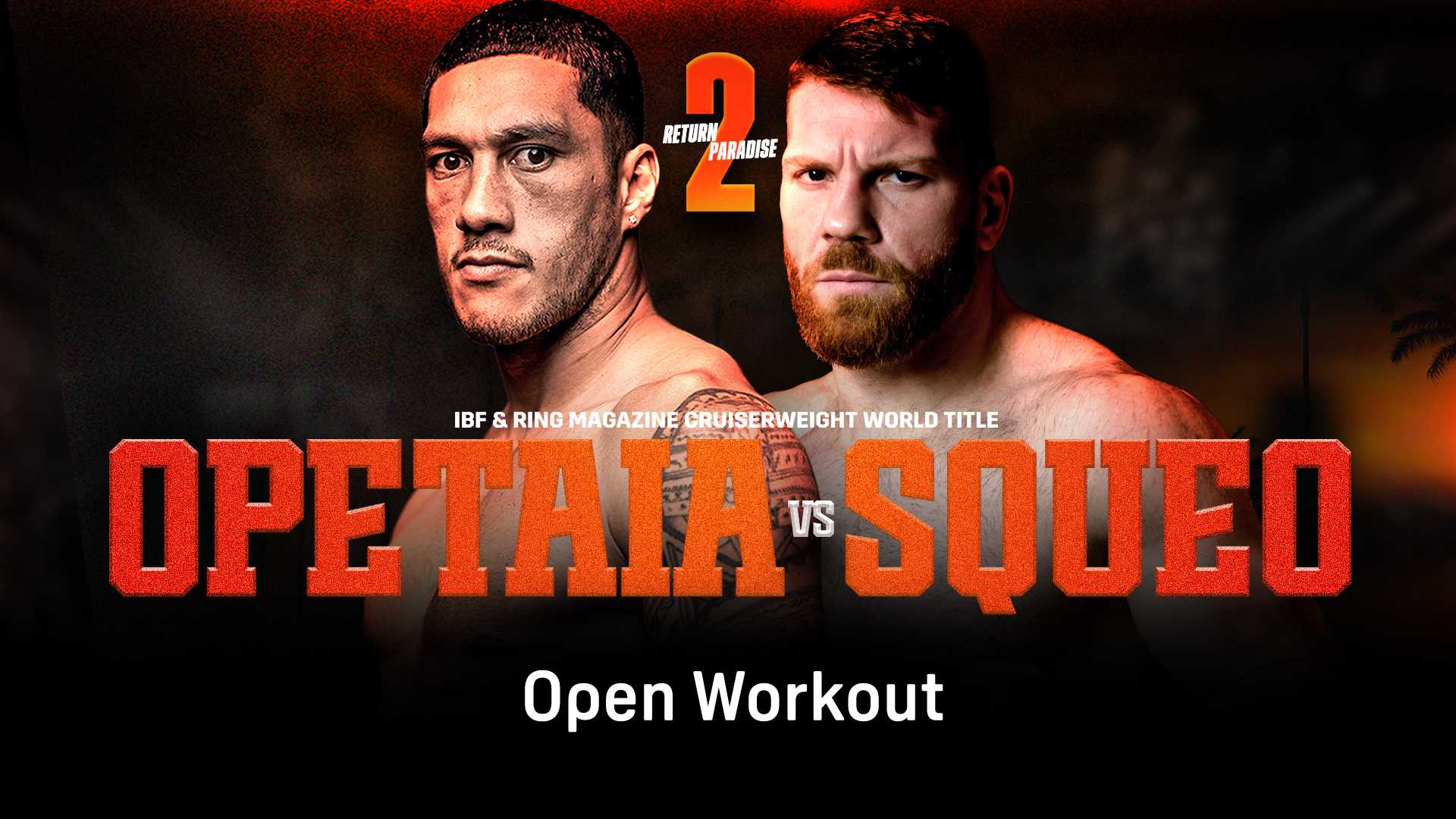 Watch Opetaia vs. Squeo: Open Workout Live Stream | DAZN BR