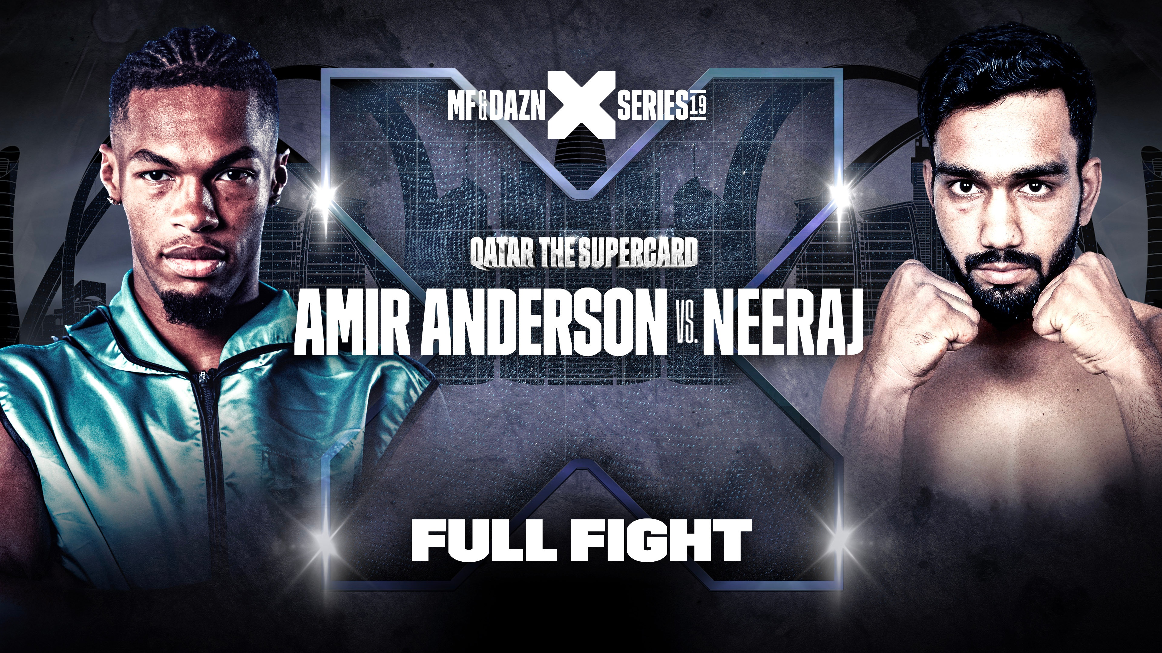 Watch Amir Anderson vs. Neeraj: Full Fight Online | DAZN CA