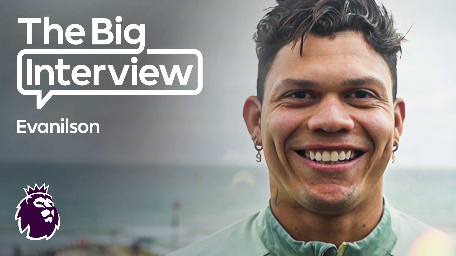 Watch The Big Interview | Evanilson Live Stream Online | DAZN PT