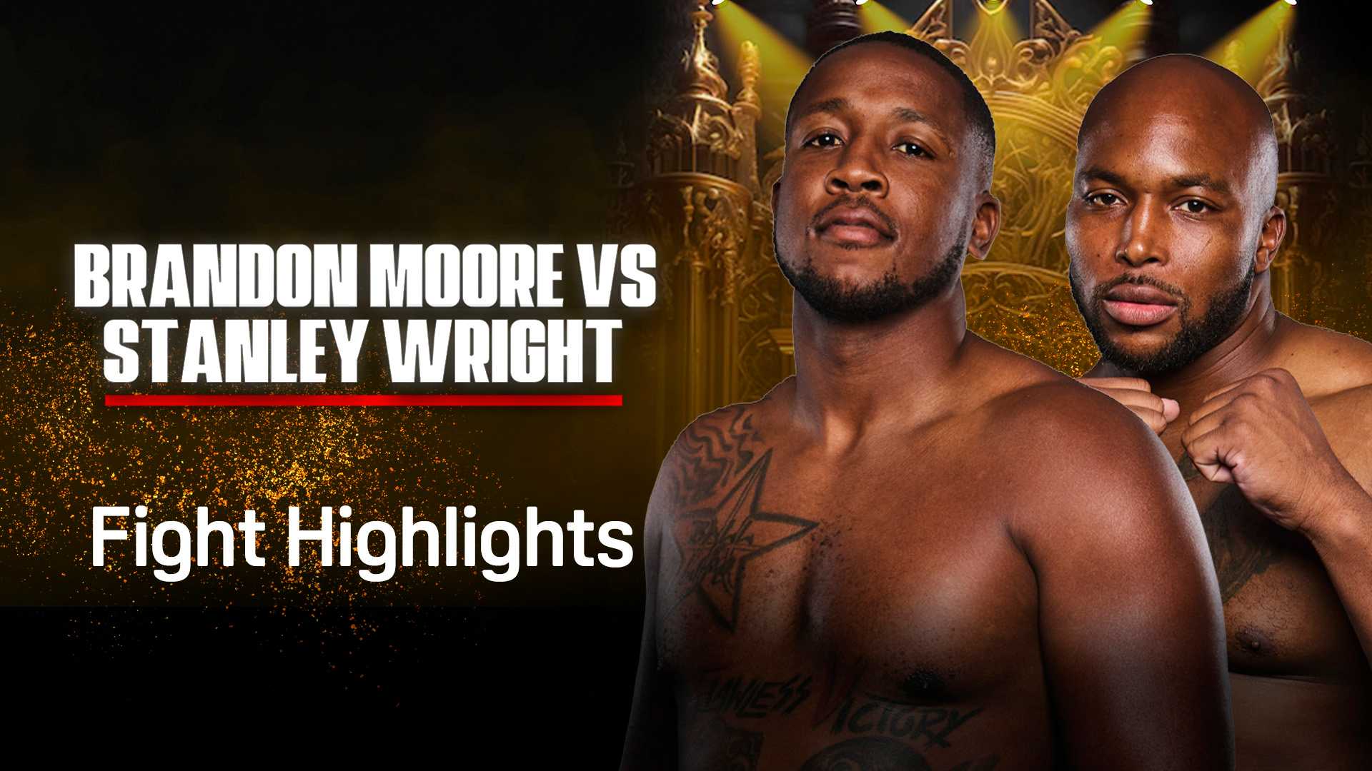 Watch Moore vs. Wright: Fight Highlights Online | DAZN AD