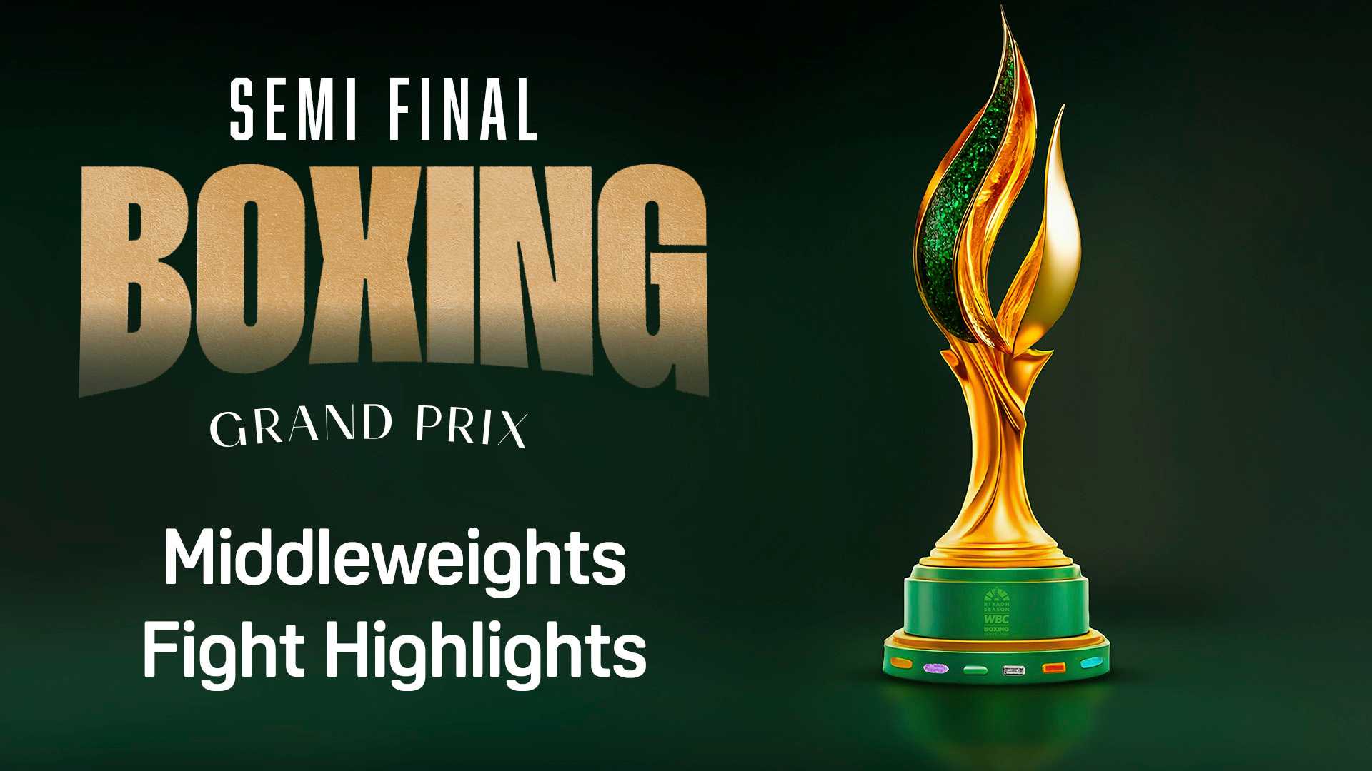 Watch WBC Boxing Grand Prix: Semi-Finals | Middleweights Live Stream ...