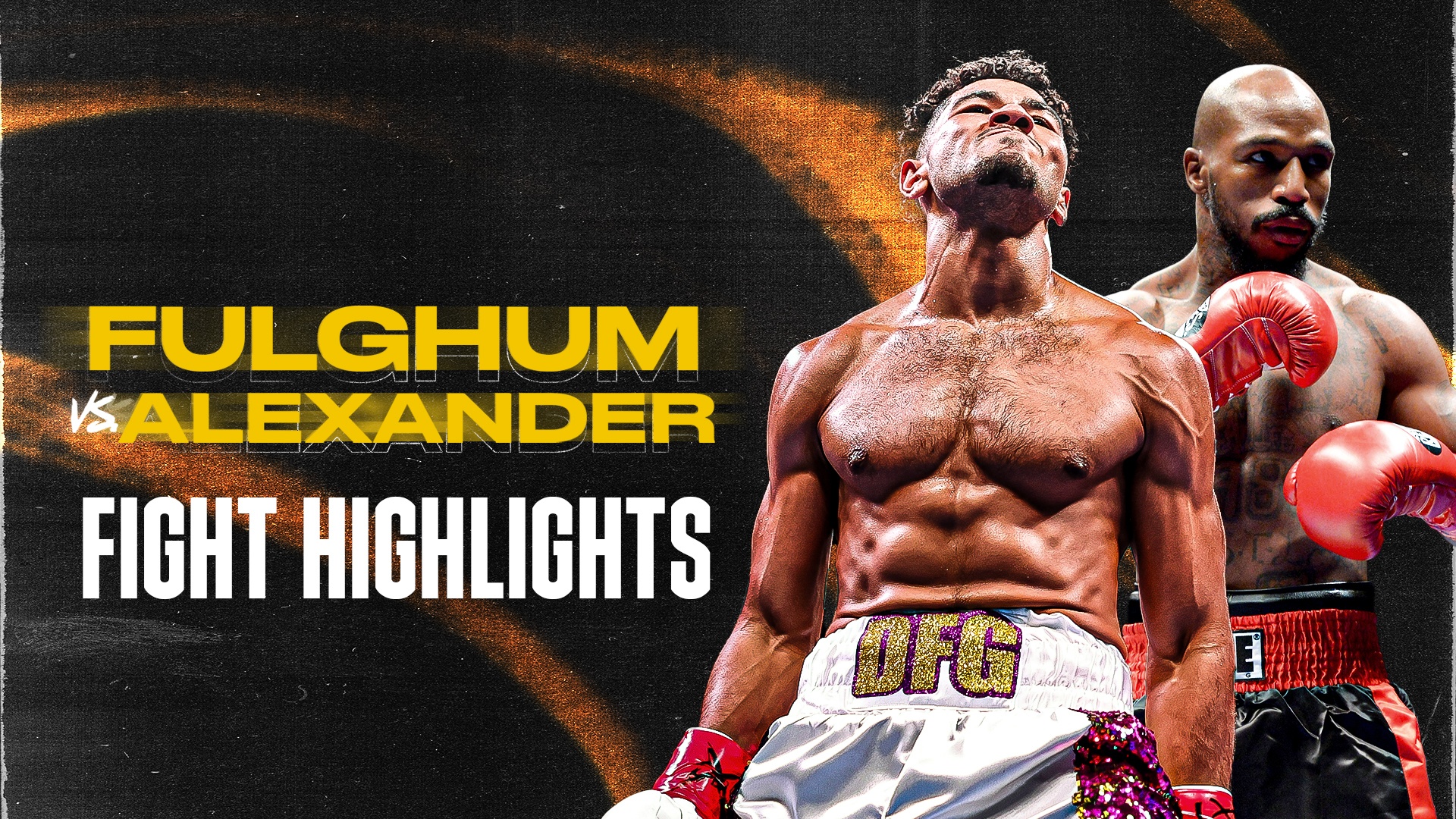 Watch Fulghum vs. Alexander: Fight Highlights Online | DAZN CA