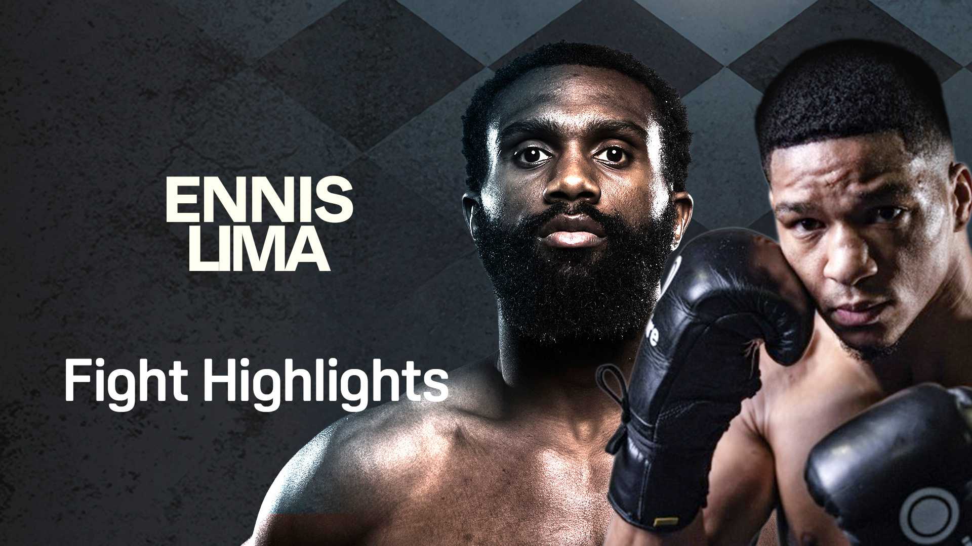 Watch Ennis vs. Lima: Fight Highlights Live Stream Online | DAZN PH