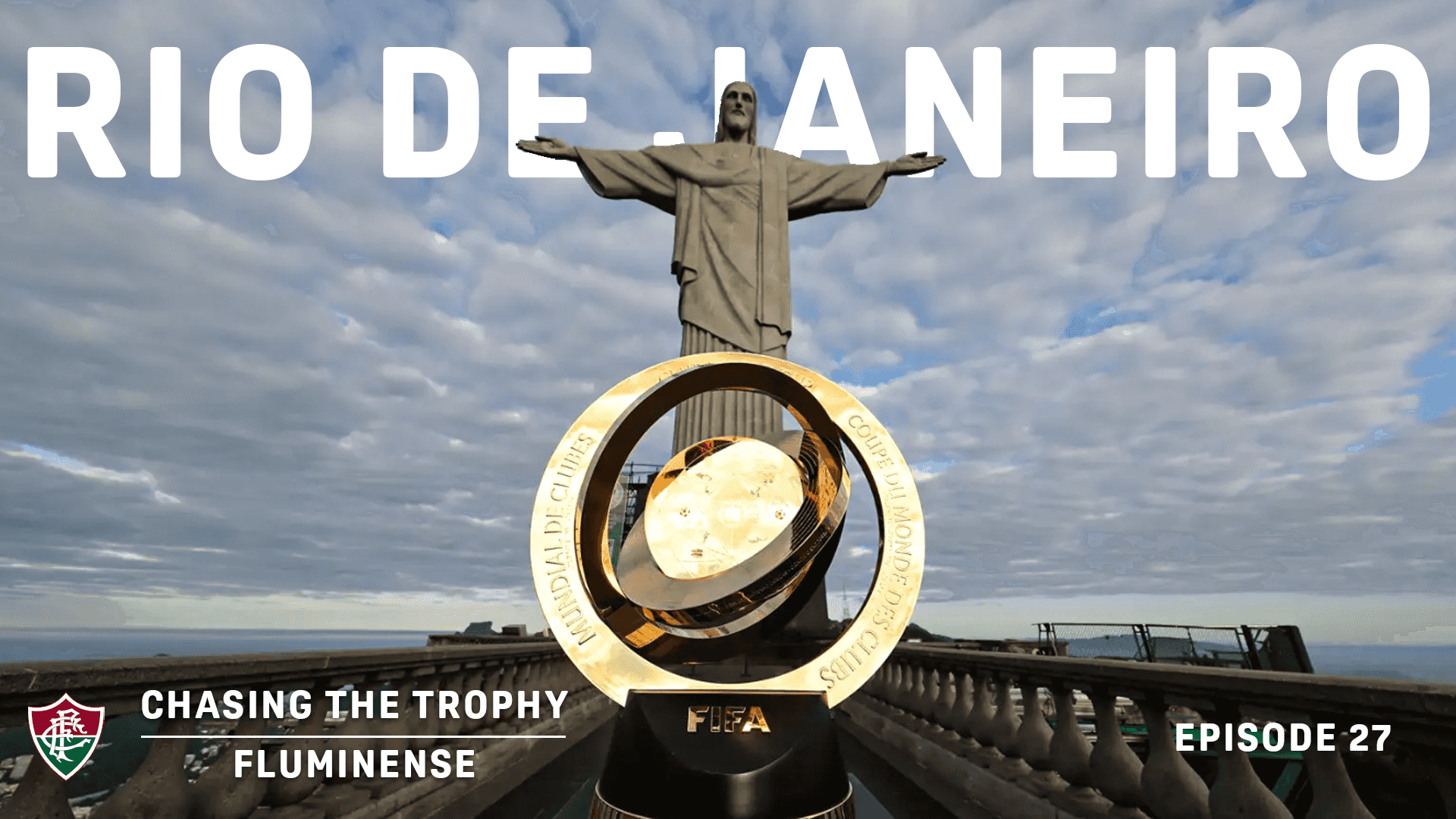 Watch Chasing the Trophy: Fluminense Online | DAZN MF