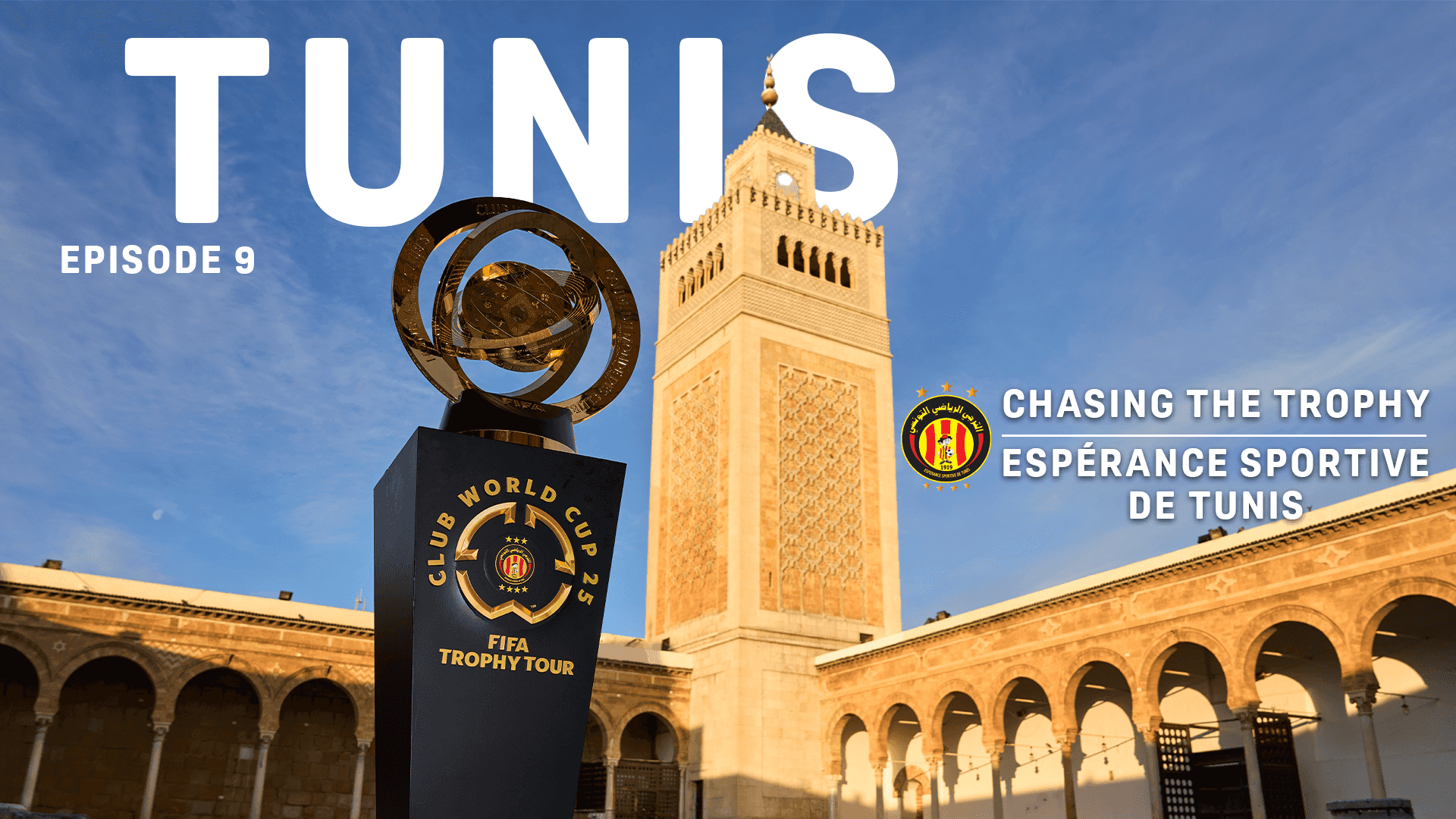 Watch Chasing the Trophy: Espérance Sportive de Tunis Online | DAZN AE