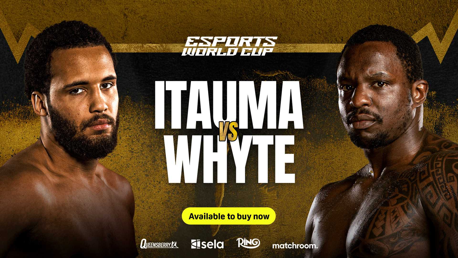 Watch Esports World Cup Fight Week Itauma Vs Whyte Live Stream Dazn Qa