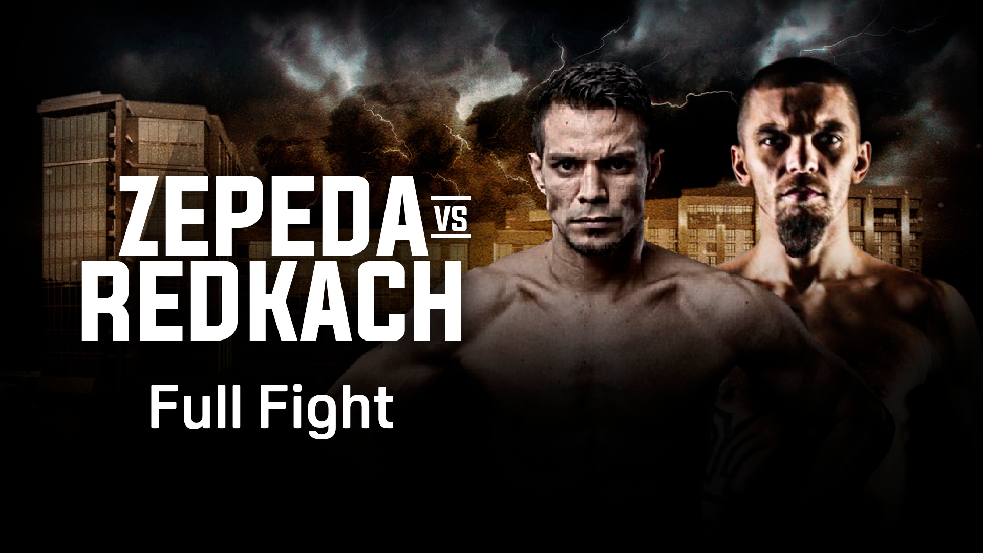 Watch Zepeda vs. Redkach: Full Fight Online | DAZN CA