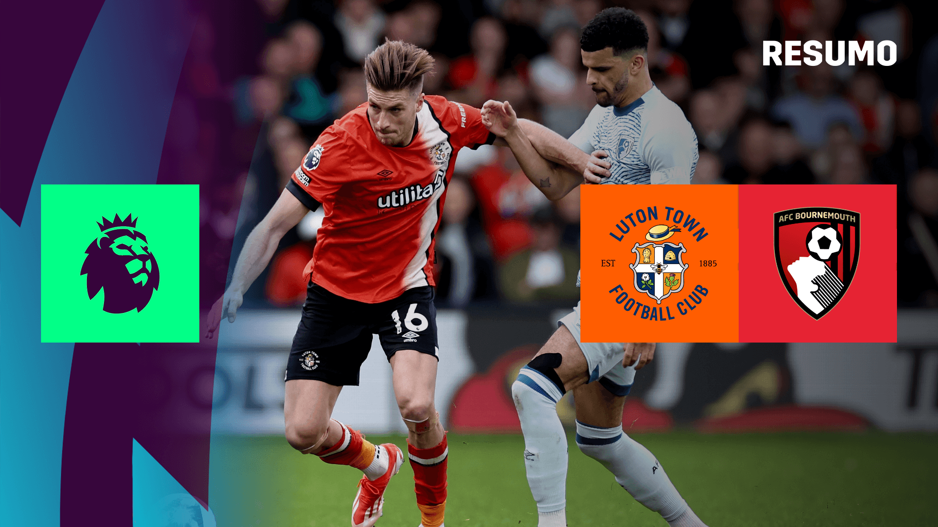 Ver: Luton x Bournemouth em Direto | DAZN PT