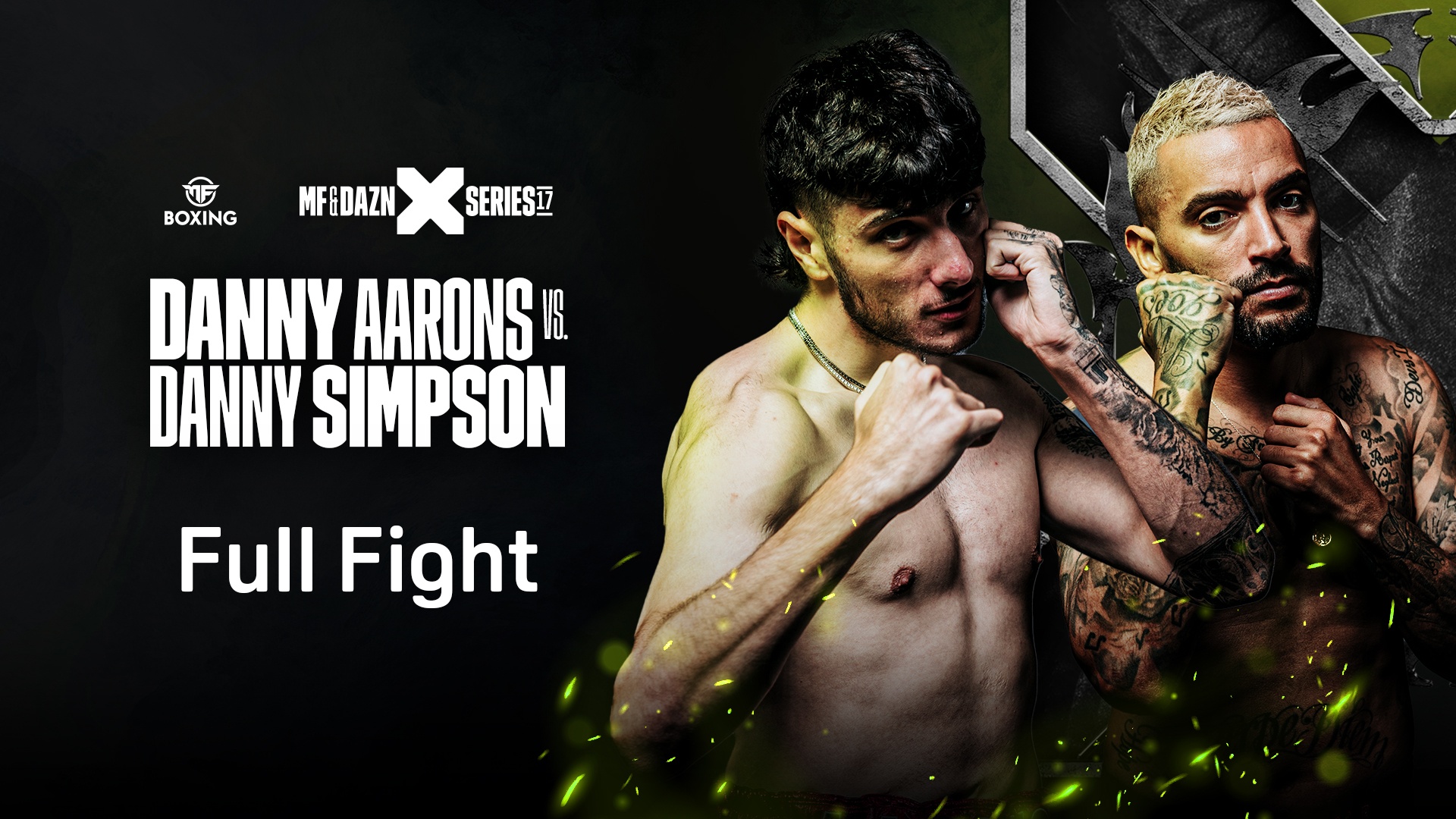 Watch Danny Aarons vs. Danny Simpson: Full Fight Online | DAZN TR