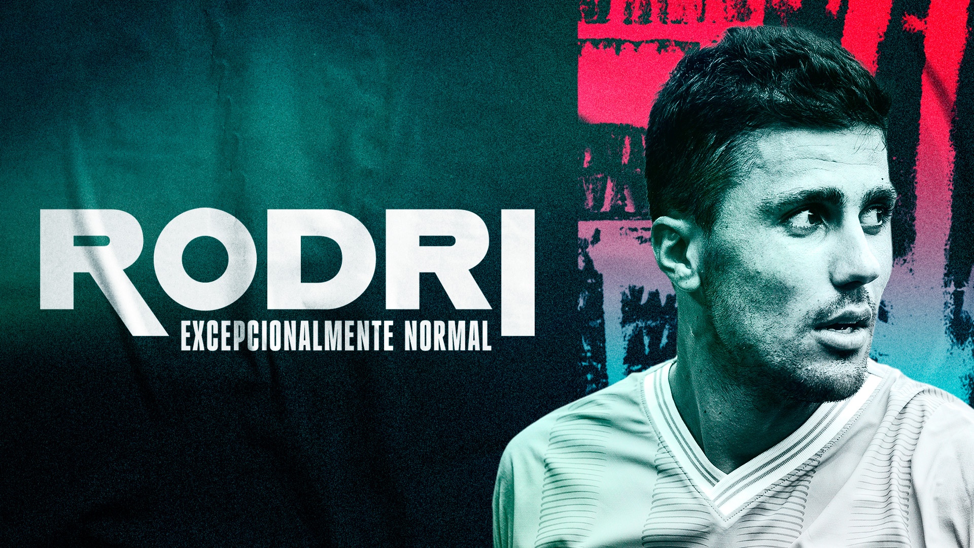 Watch Rodri, exceptionally normal Online | DAZN ES