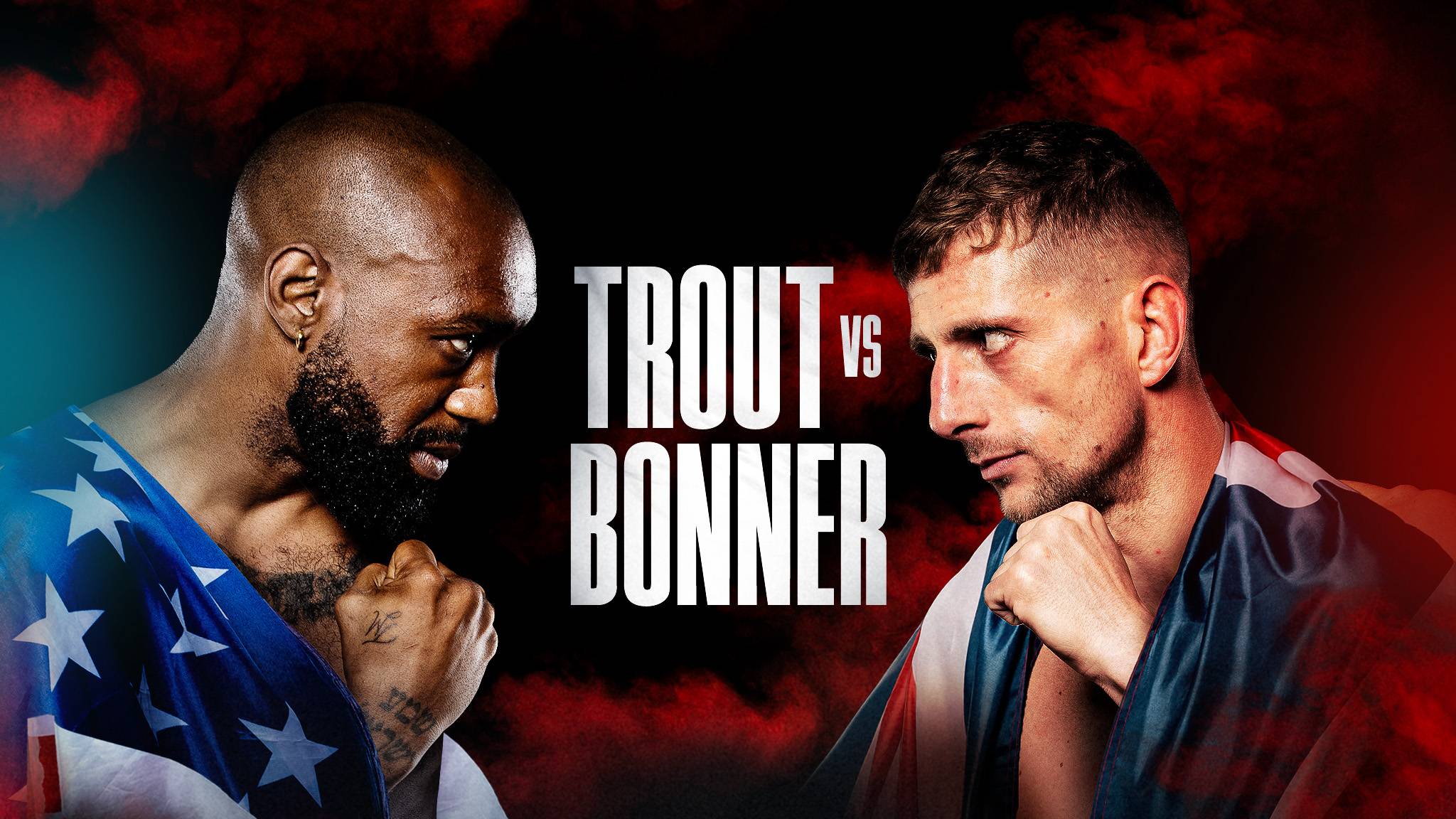 Watch Trout vs. Bonner: Full Event Replay Live Stream Online | DAZN CA