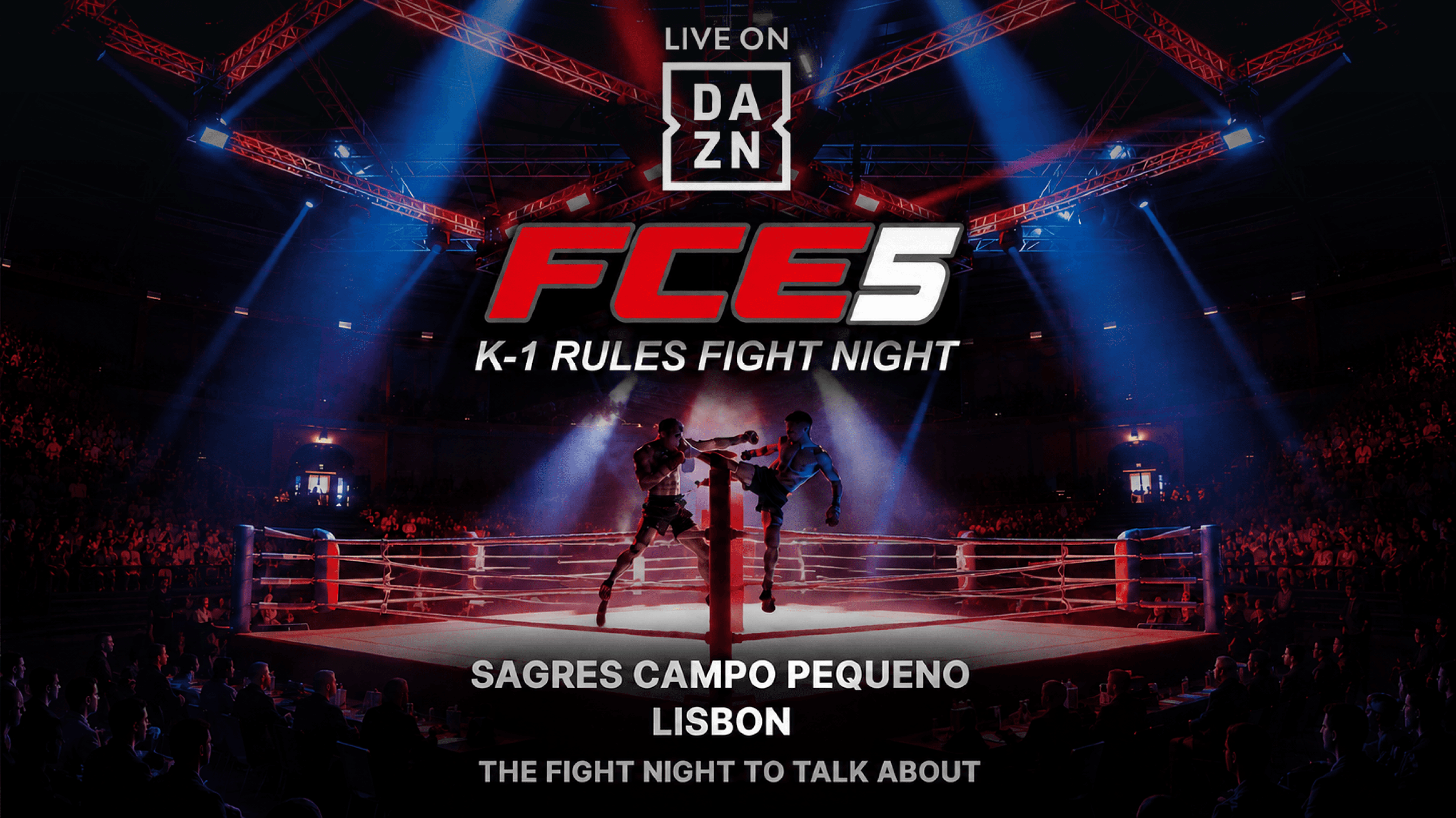 Watch Day 2: FCE5 Fight Sagres Campo Live Stream Online | DAZN BZ
