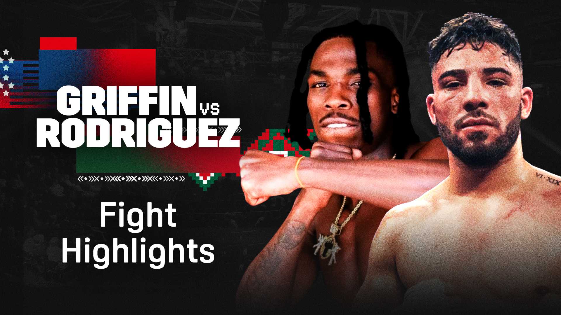 Watch Griffin vs. Rodriguez: Fight Highlights Online | DAZN TN