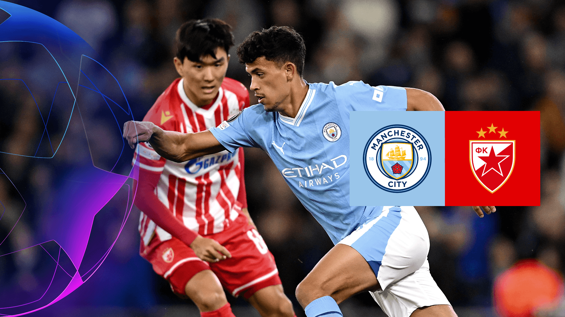 Watch Man City vs. Red Star Live Stream | DAZN CA