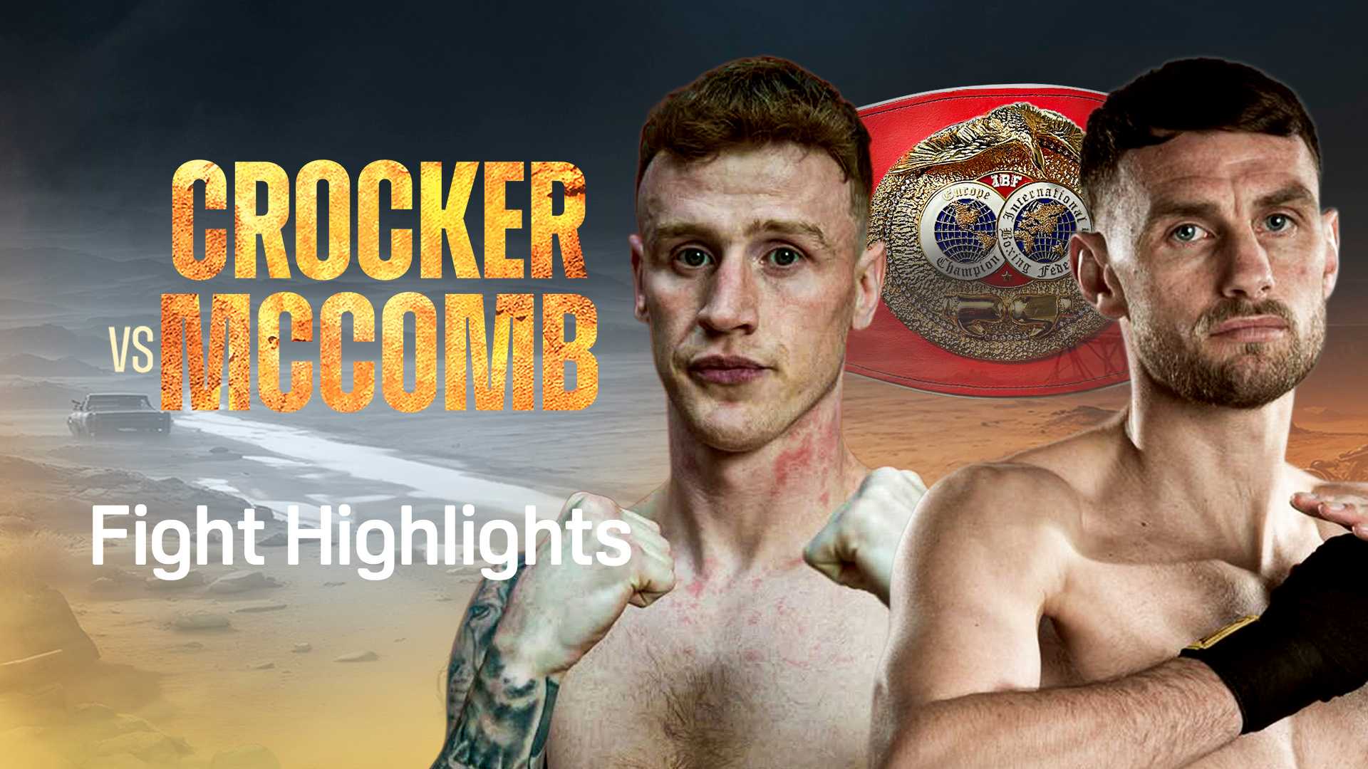 Watch Crocker vs. McComb: Fight Highlights Live Stream Online | DAZN CA