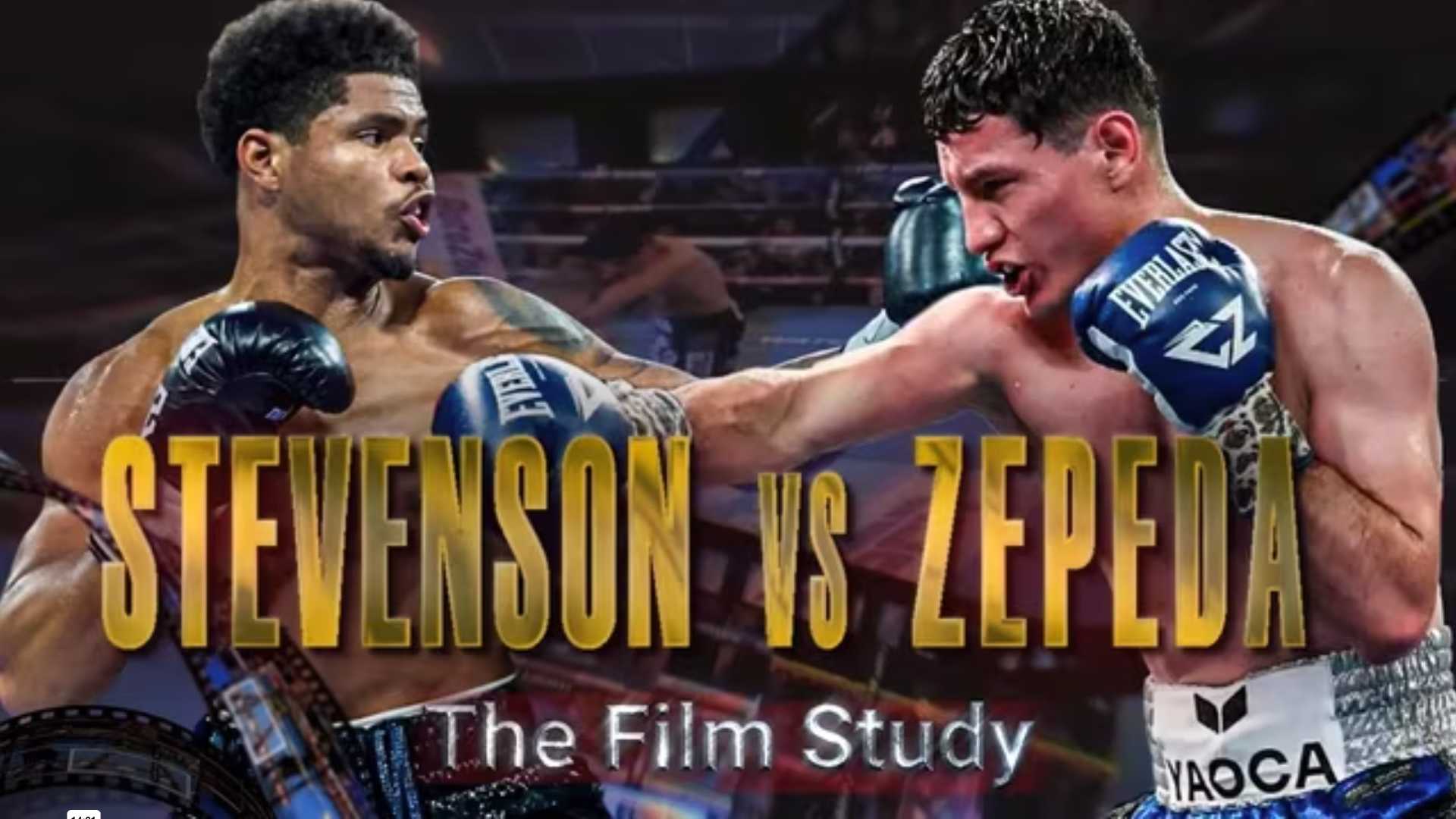Watch Stevenson vs. Zepeda: The Film Study Online | DAZN AE