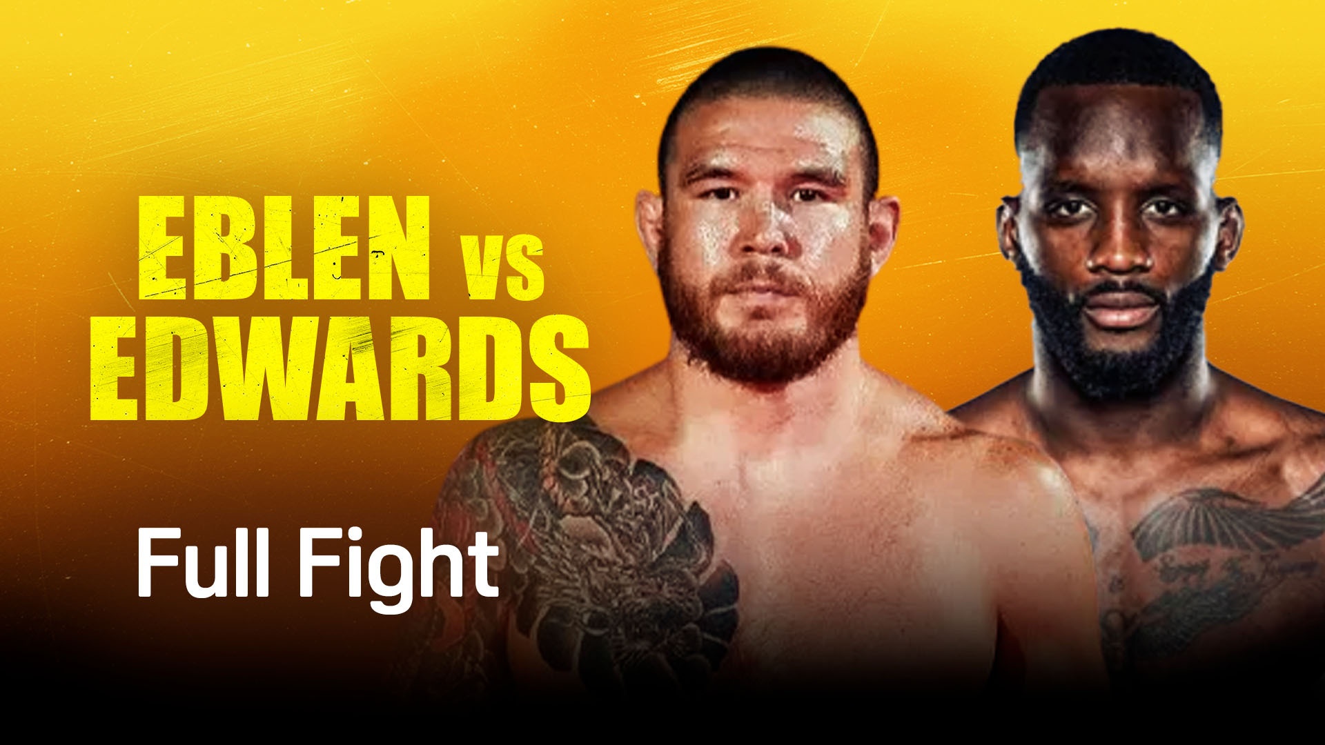 Watch Eblen vs. Edwards: Full Fight Online | DAZN TH