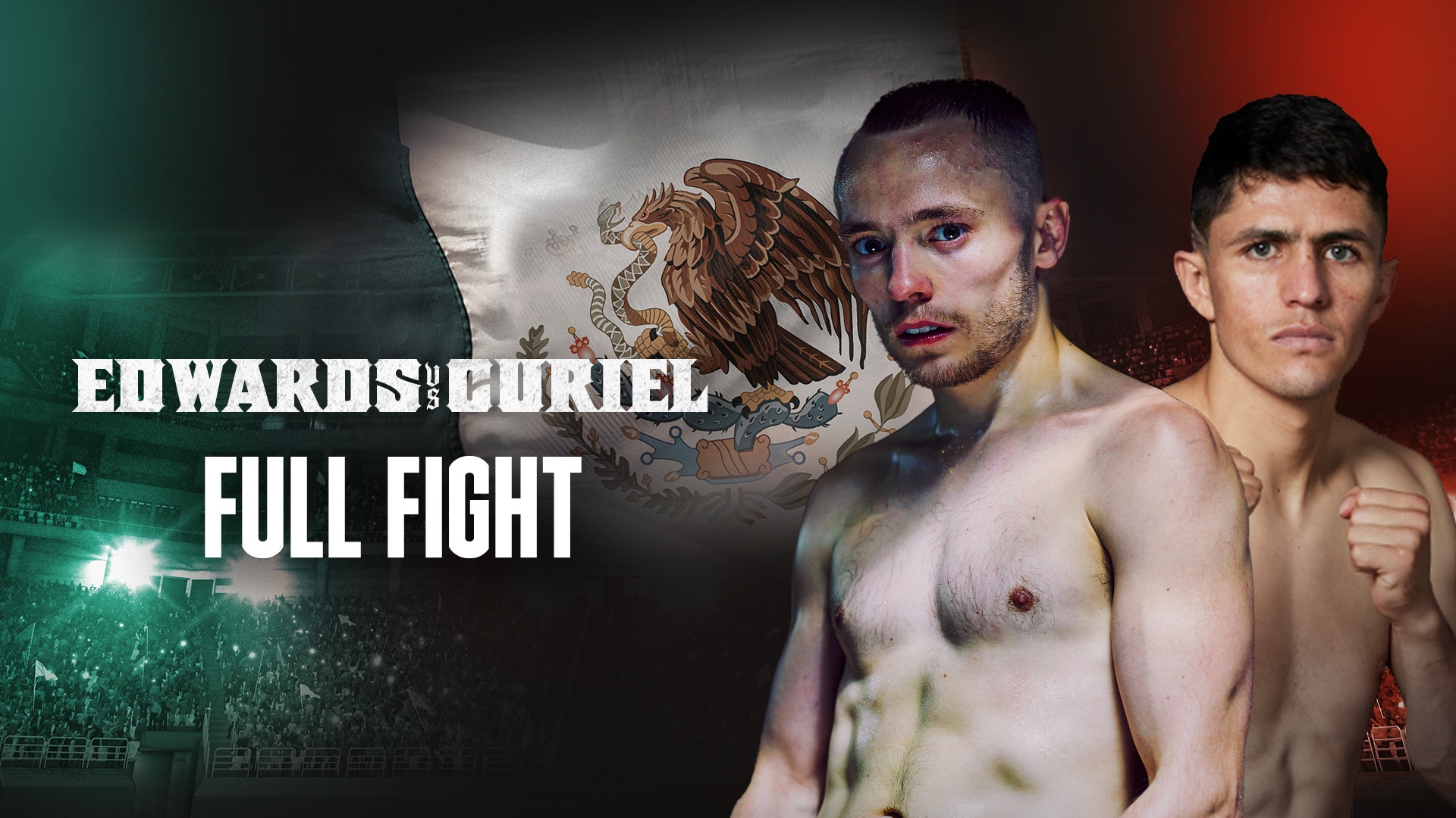 Ver Edwards vs. Curiel: Pelea Completa Online | DAZN US