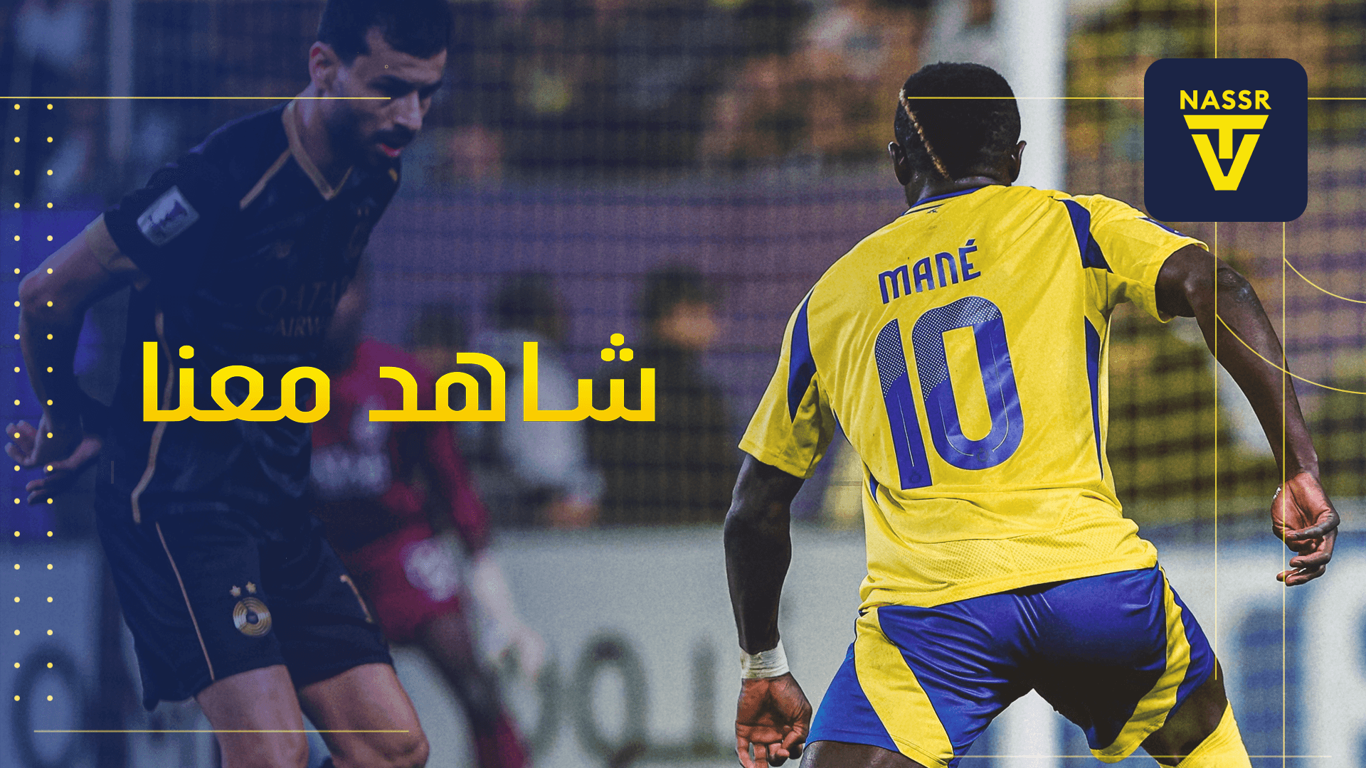 Watch Al Nassr vs. Al Fateh Arabic Watchalong Best Bits Online | DAZN AE