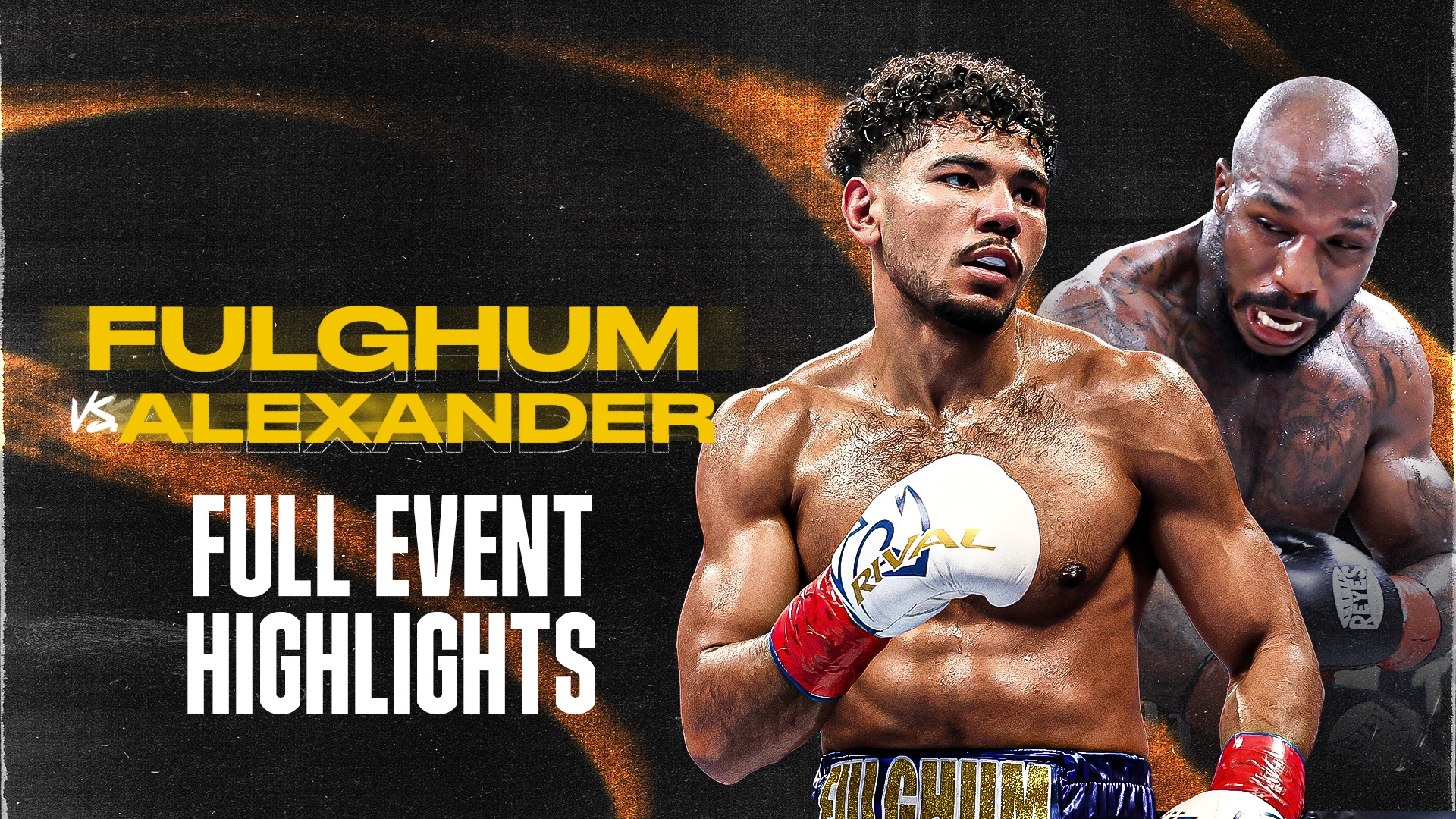 Watch Fulghum vs. Alexander: Full Event Highlights Online | DAZN IN
