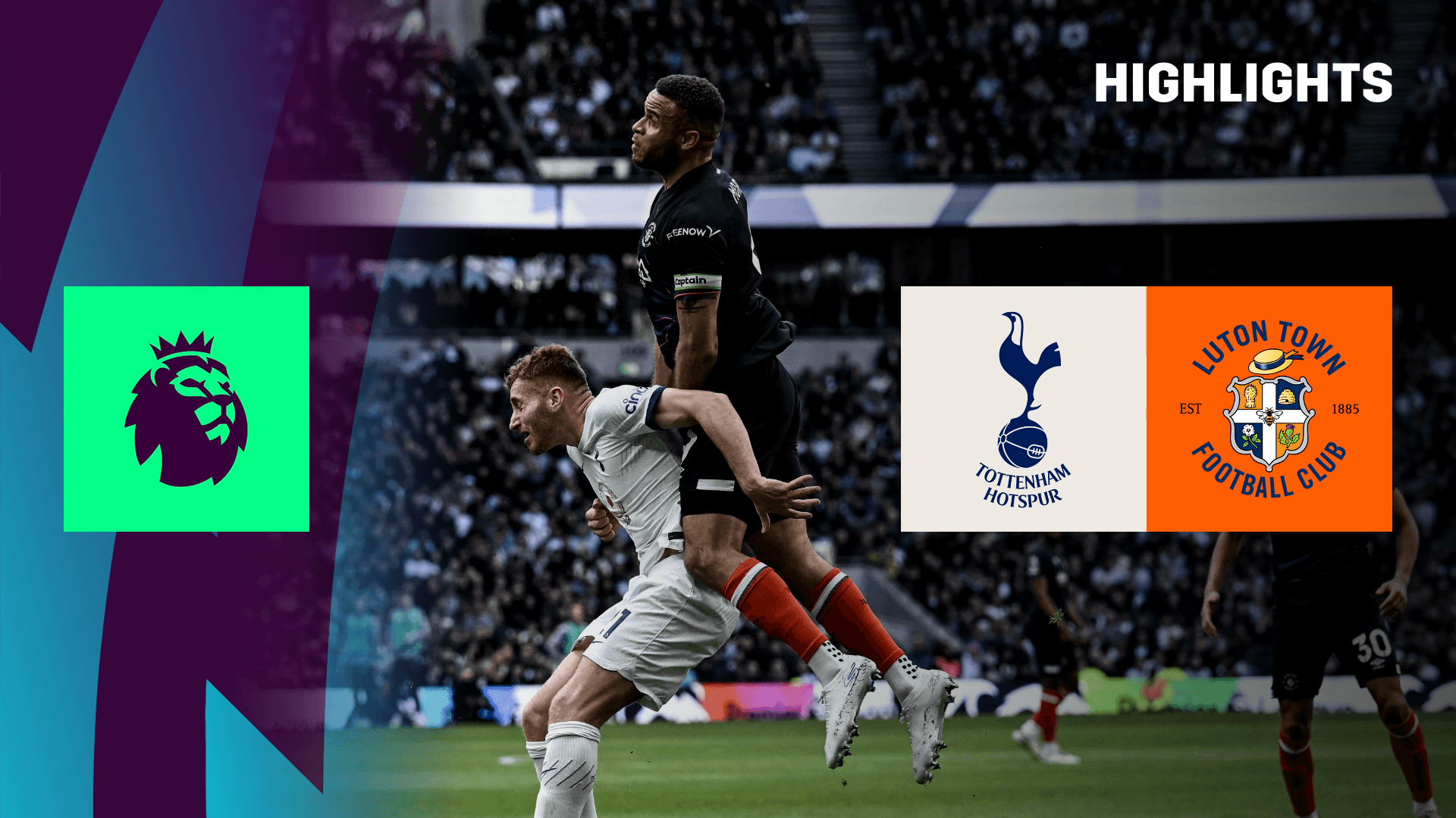 Watch Tottenham x Luton Live Stream | DAZN PT
