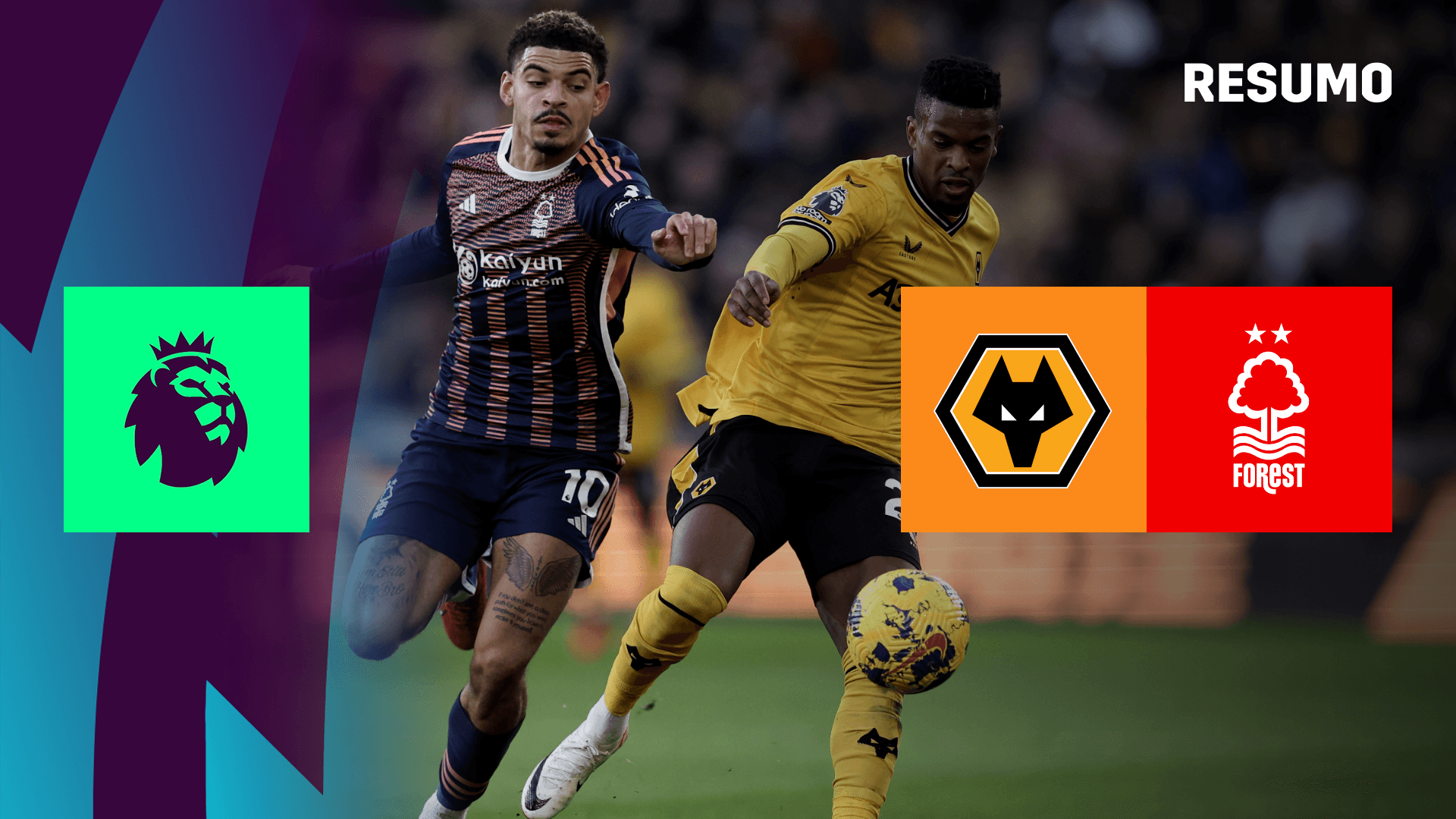 Ver: Wolves x Nott'm Forest em Direto | DAZN PT