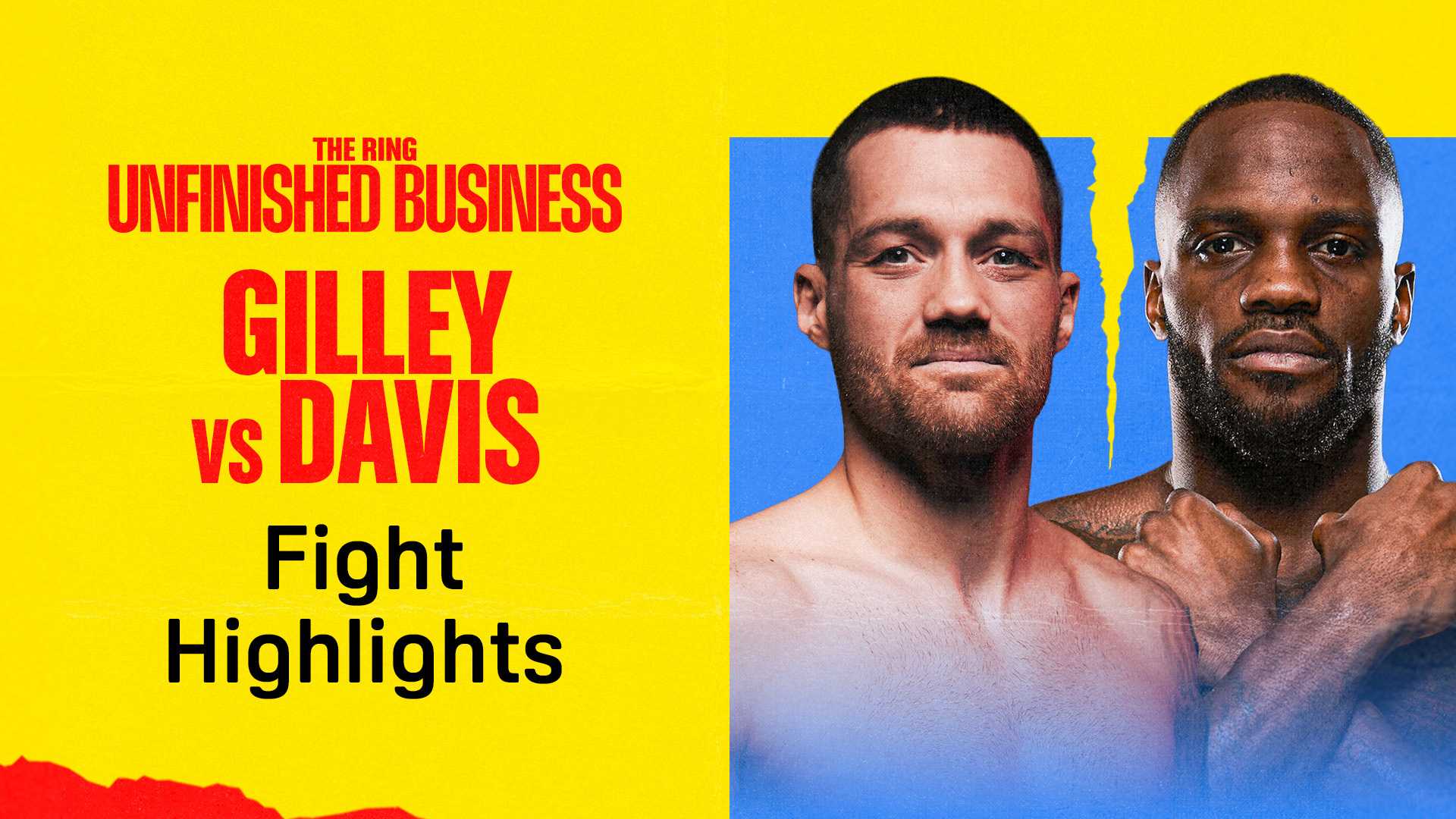 Watch Gilley vs. Davis: Fight Highlights Live Stream Online | DAZN IN