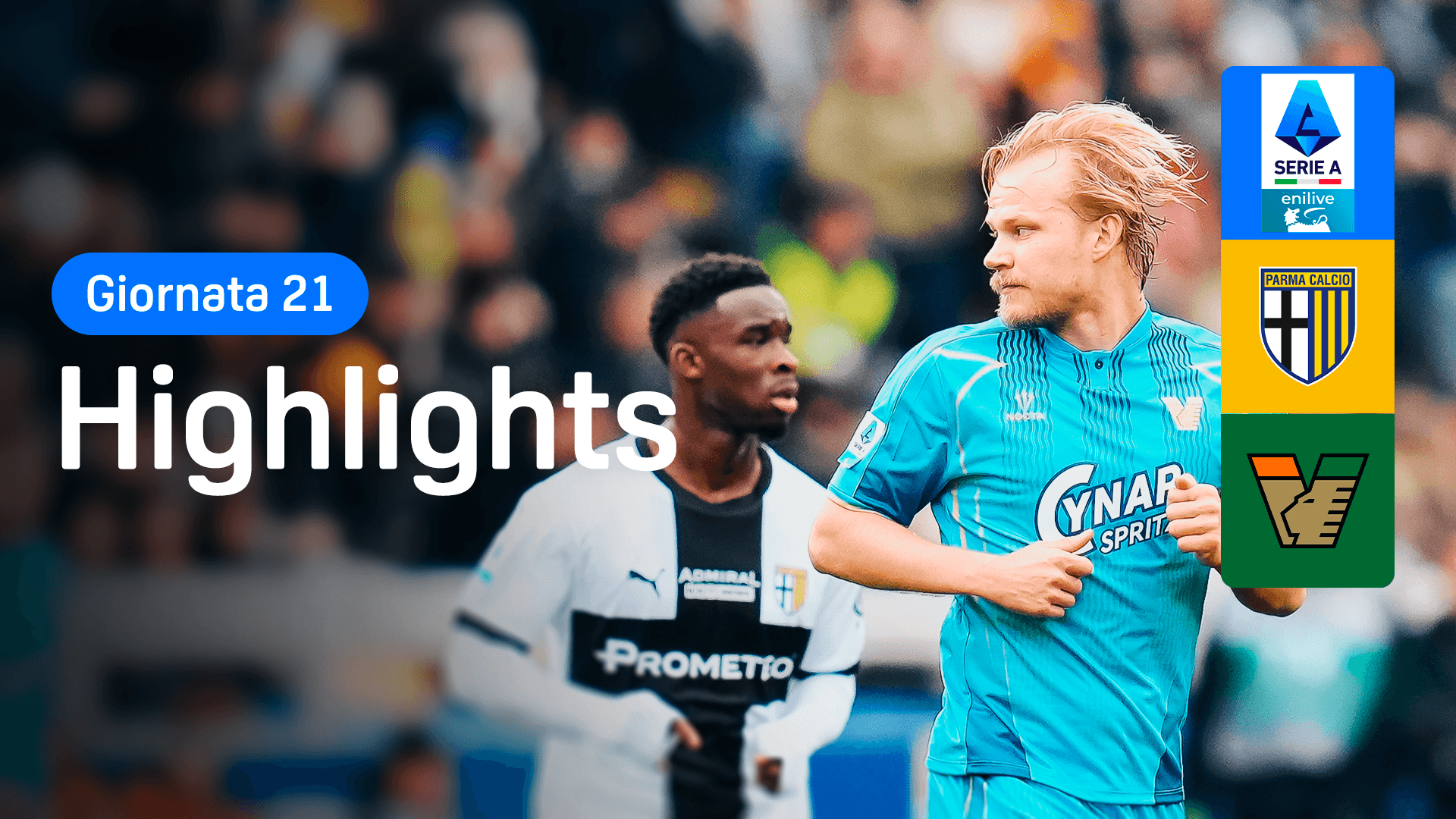 Watch Parma v Venezia | Highlights Online | DAZN IT