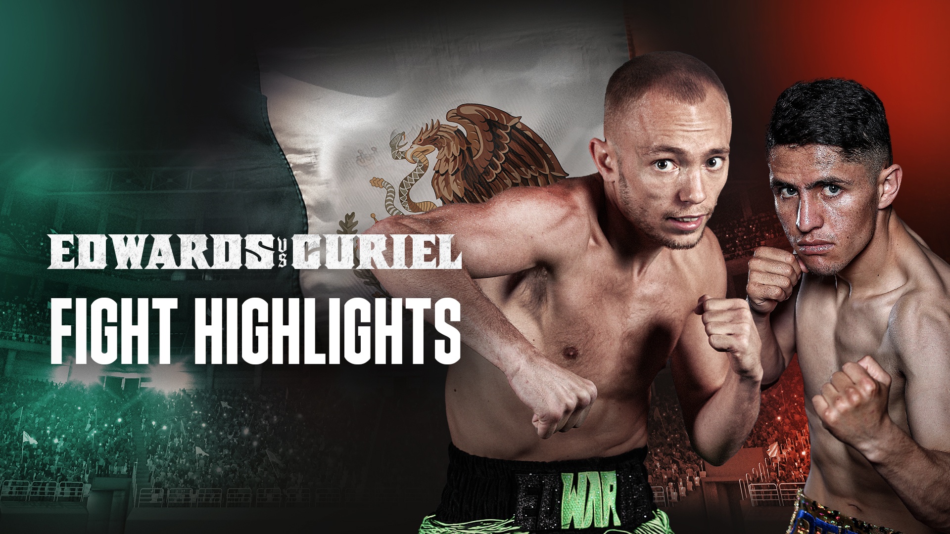Ver Edwards vs. Curiel: Resumen de la Pelea Online | DAZN US