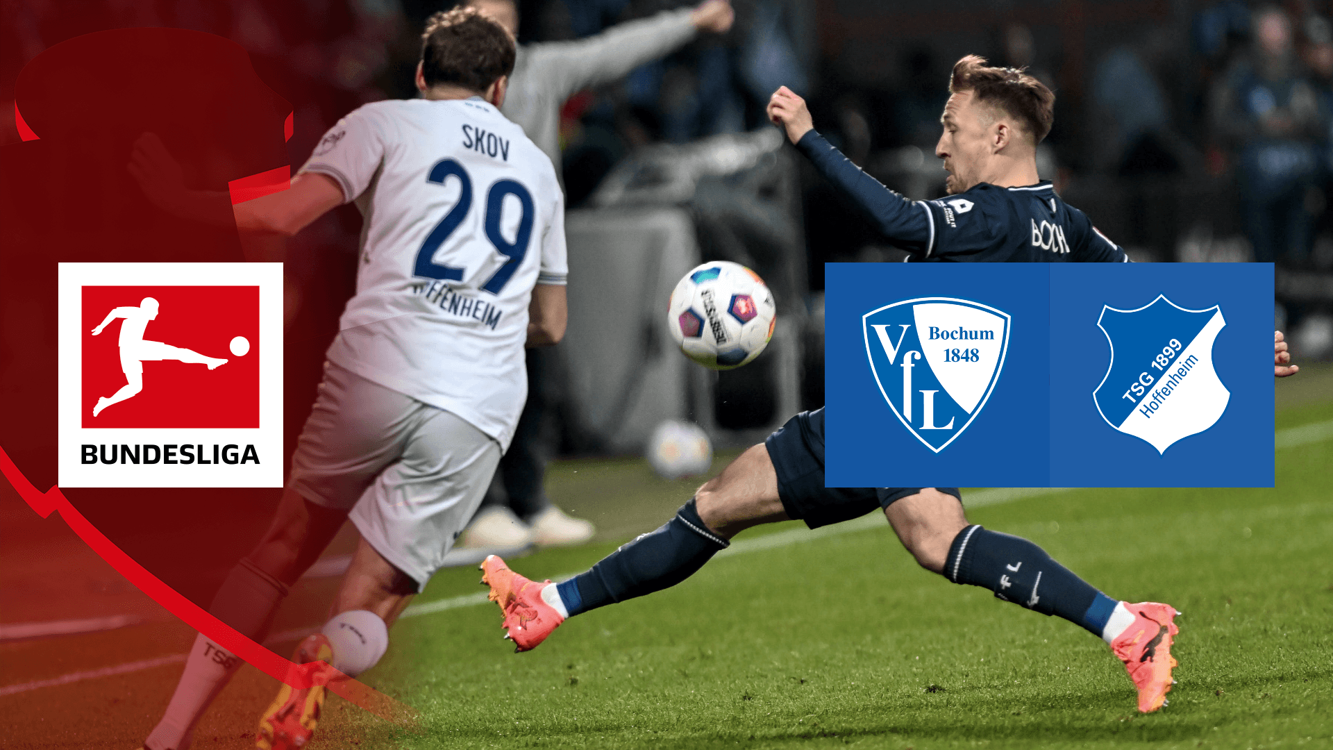 Watch VfL Bochum v TSG Hoffenheim (CH) Live Stream | DAZN LU