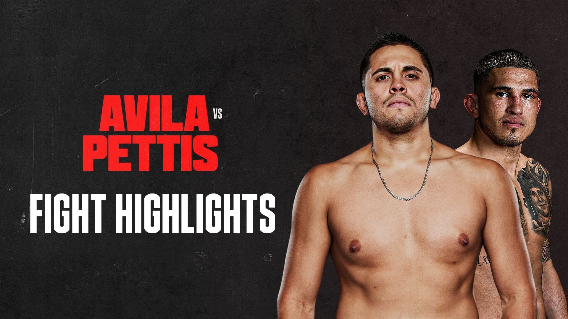 Avila vs. Pettis: Fight Highlights Streaming | DAZN IT