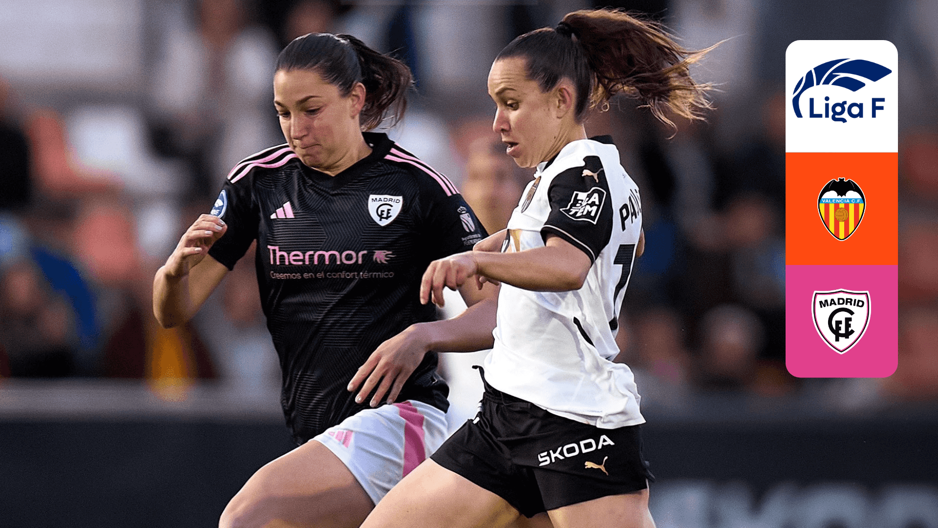 Watch Valencia CF Femenino - Madrid CFF Live Stream | DAZN ES