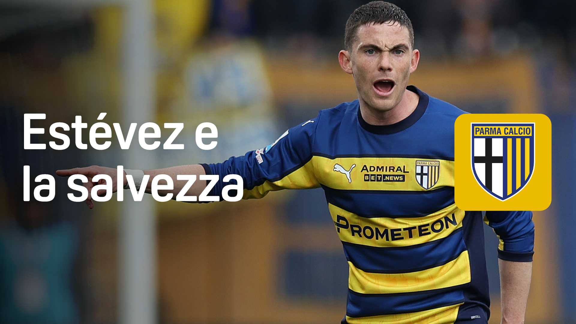 Watch Media Day Parma | Estévez Online | DAZN IT