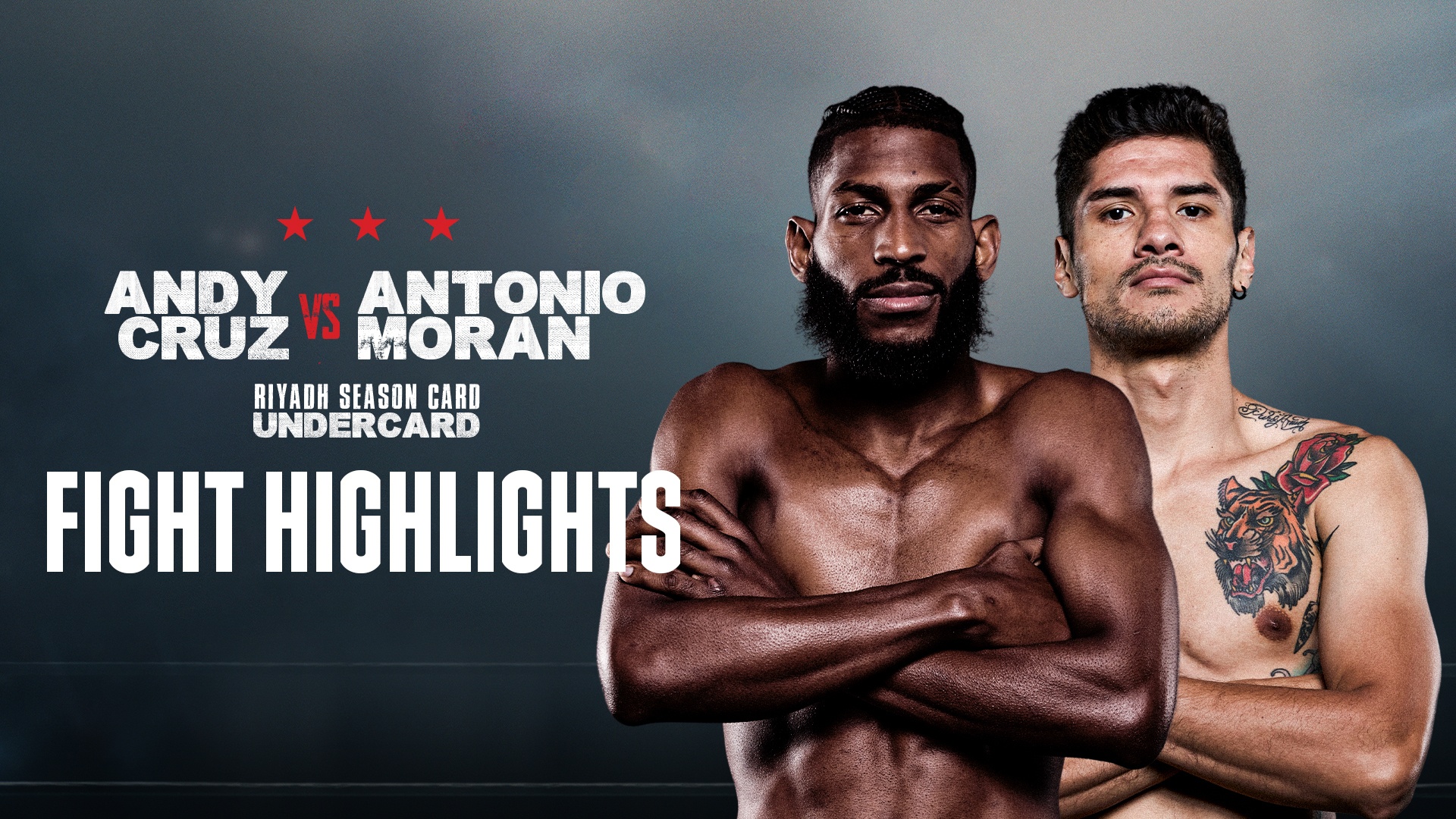 Watch Cruz vs. Moran: Fight Highlights Online | DAZN YT